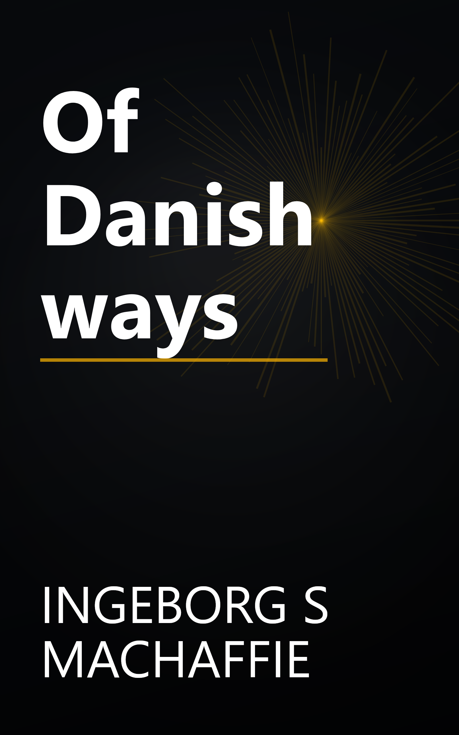 Of Danish ways book cover