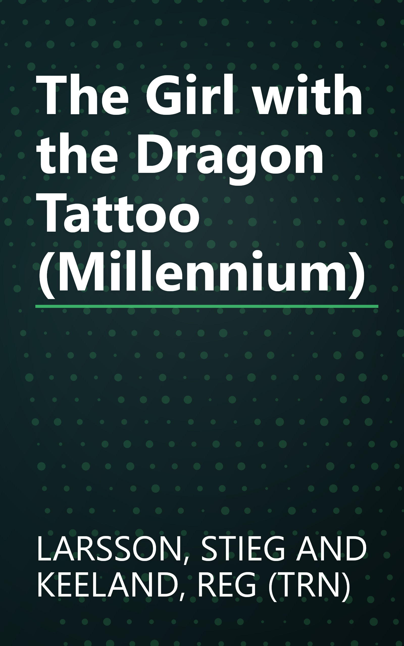 The Girl with the Dragon Tattoo (Millennium) book cover