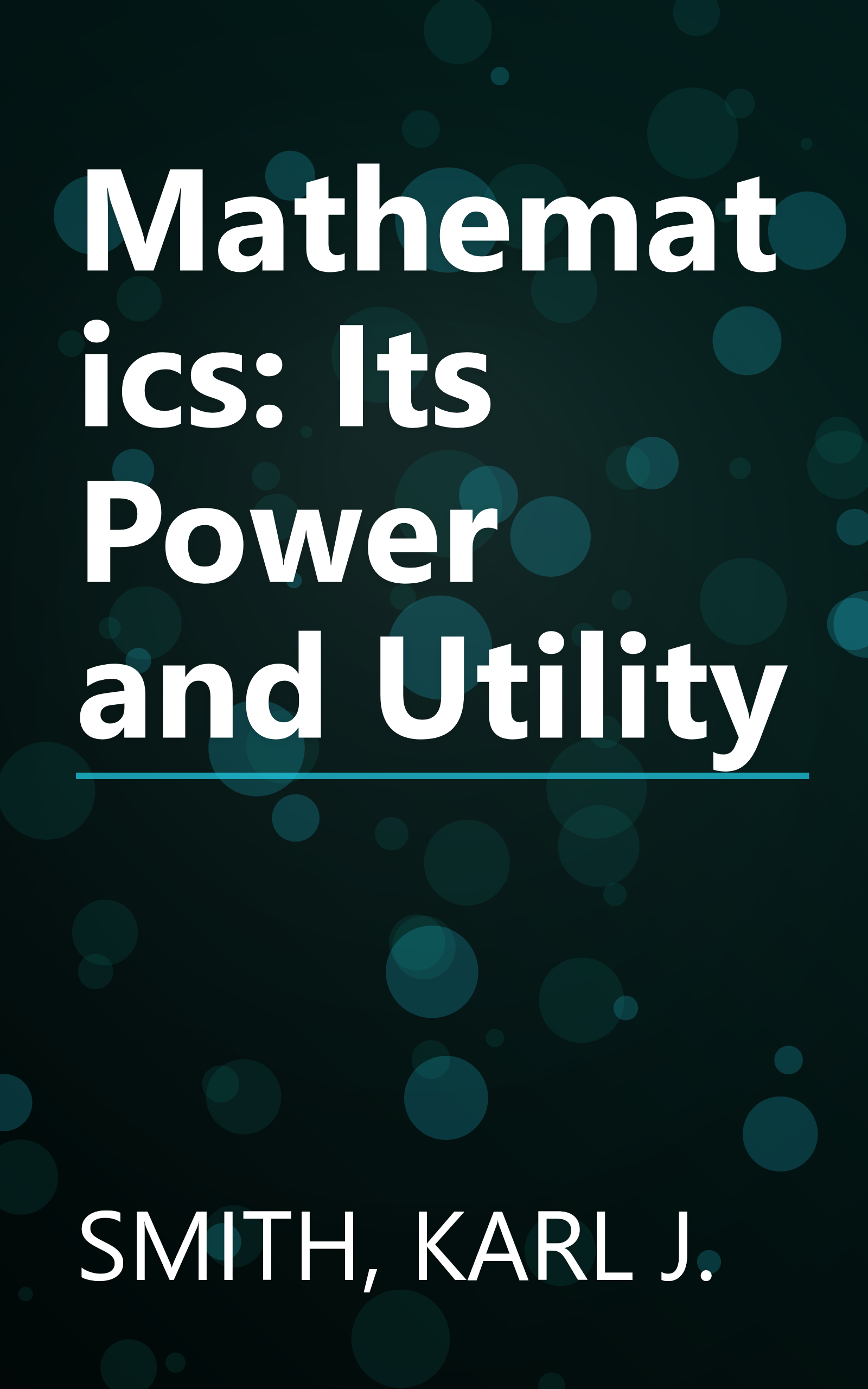 Mathematics: Its Power and Utility book cover
