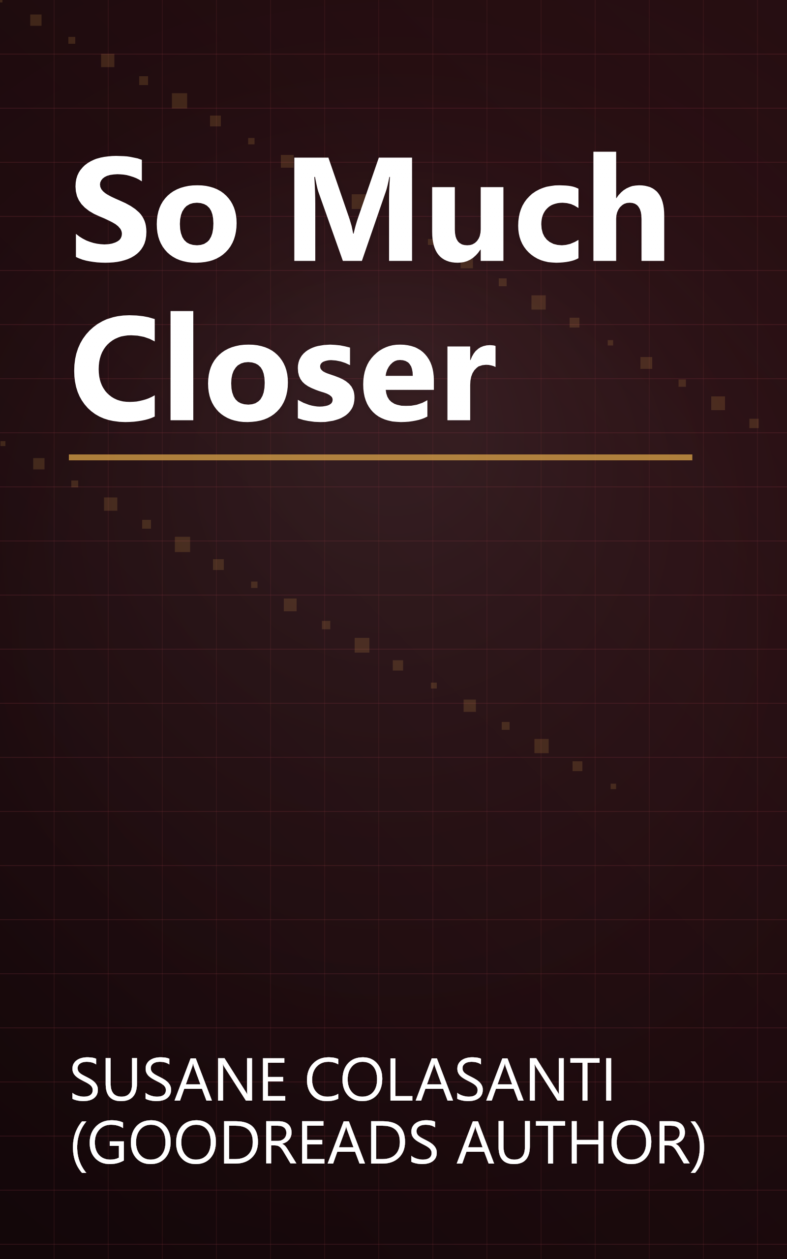 So Much Closer book cover
