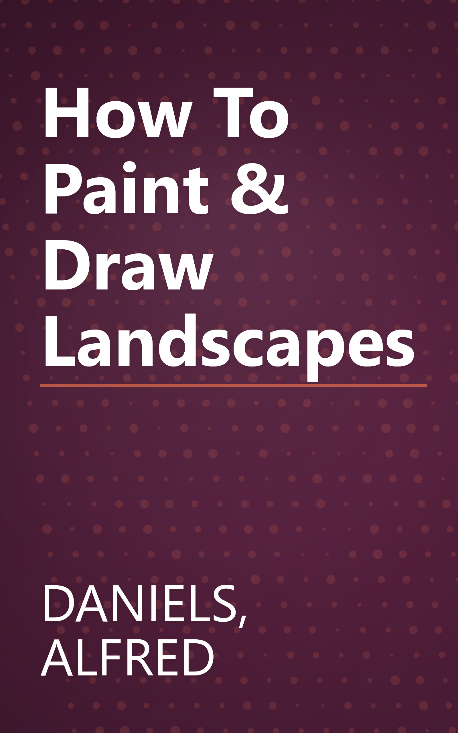 How To Paint & Draw Landscapes book cover