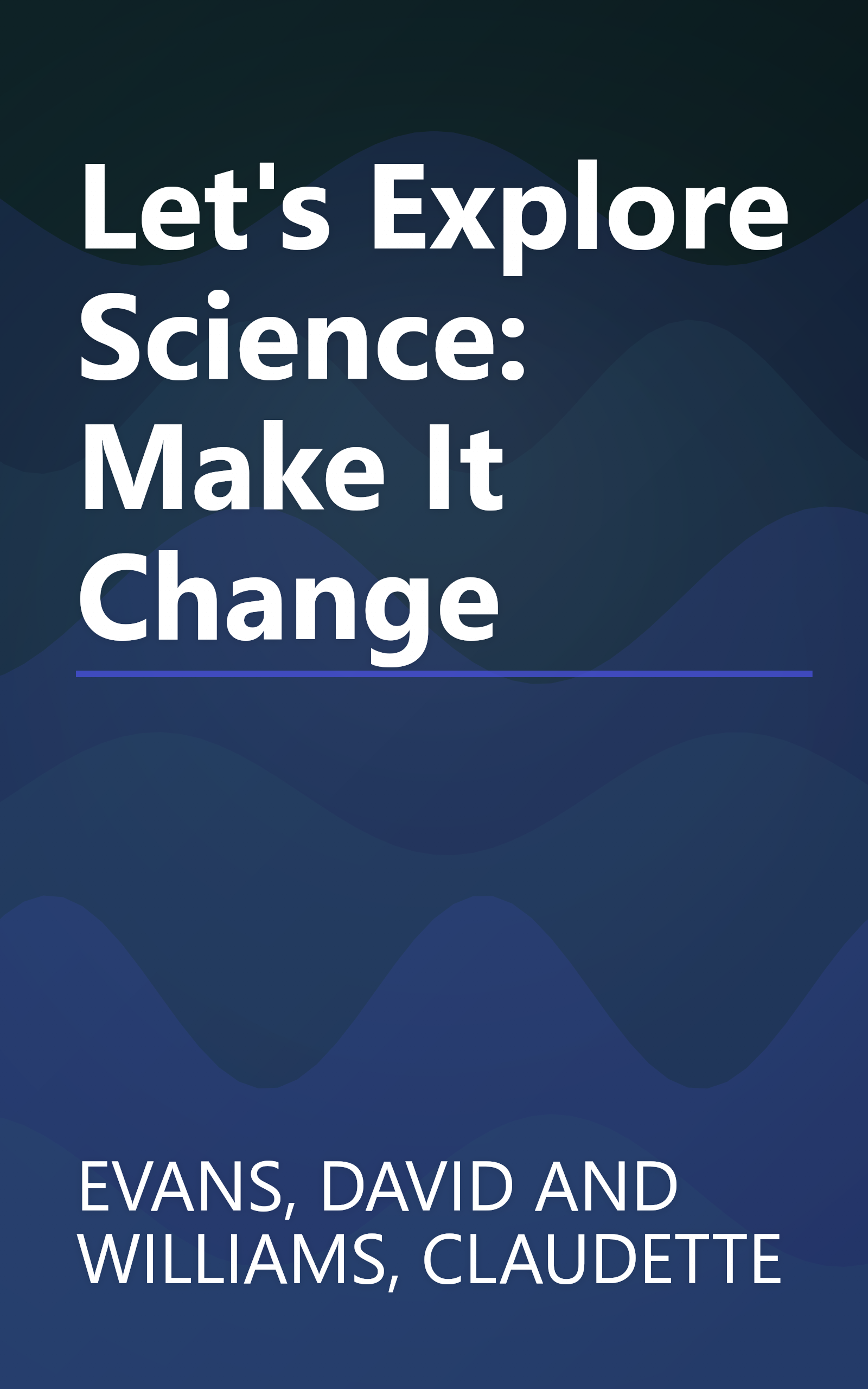 Let's Explore Science: Make It Change book cover