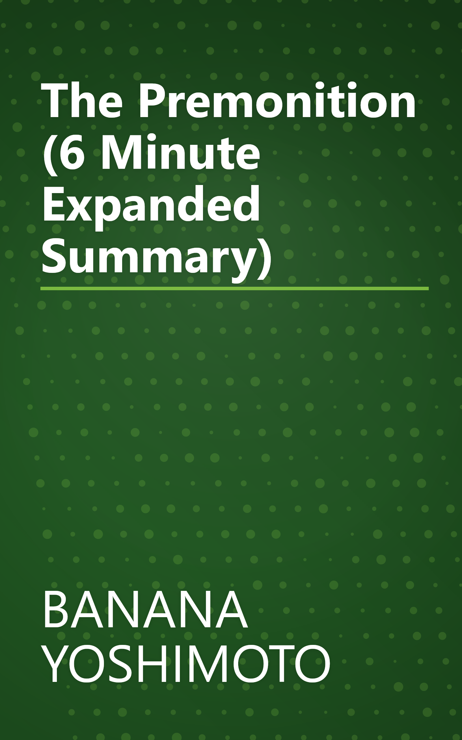 The Premonition (6 Minute   Expanded Summary) book cover