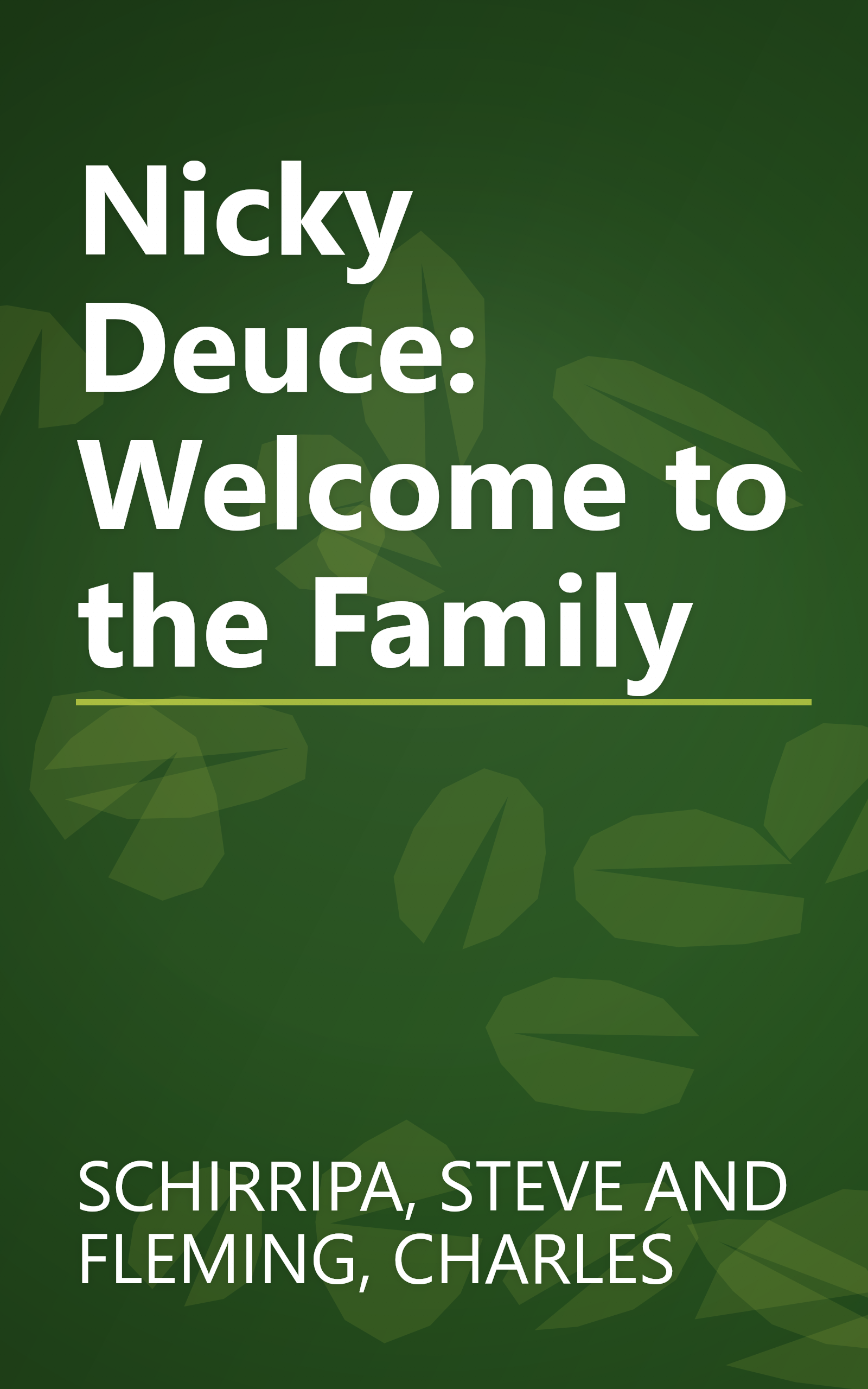 Nicky Deuce: Welcome to the Family book cover