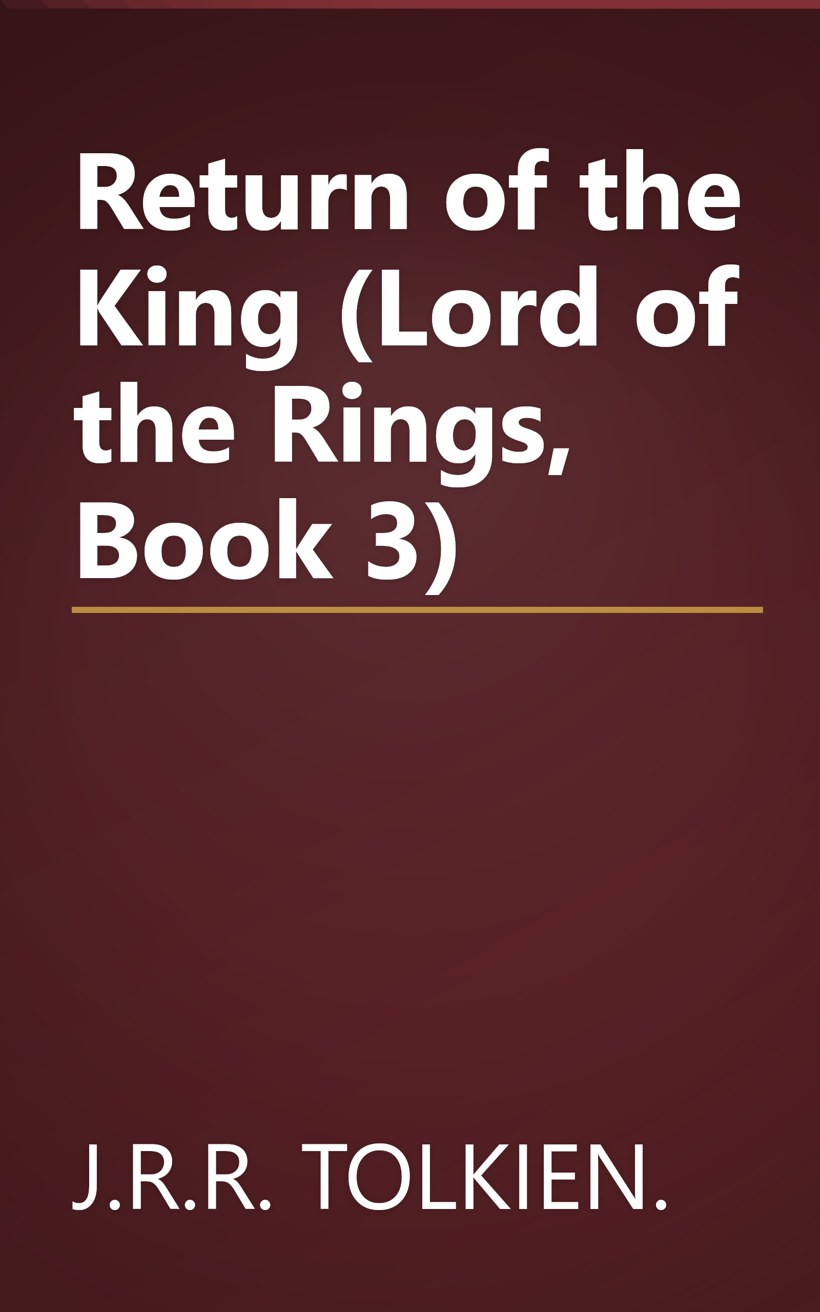 Return of the King (Lord of the Rings, Book 3) book cover