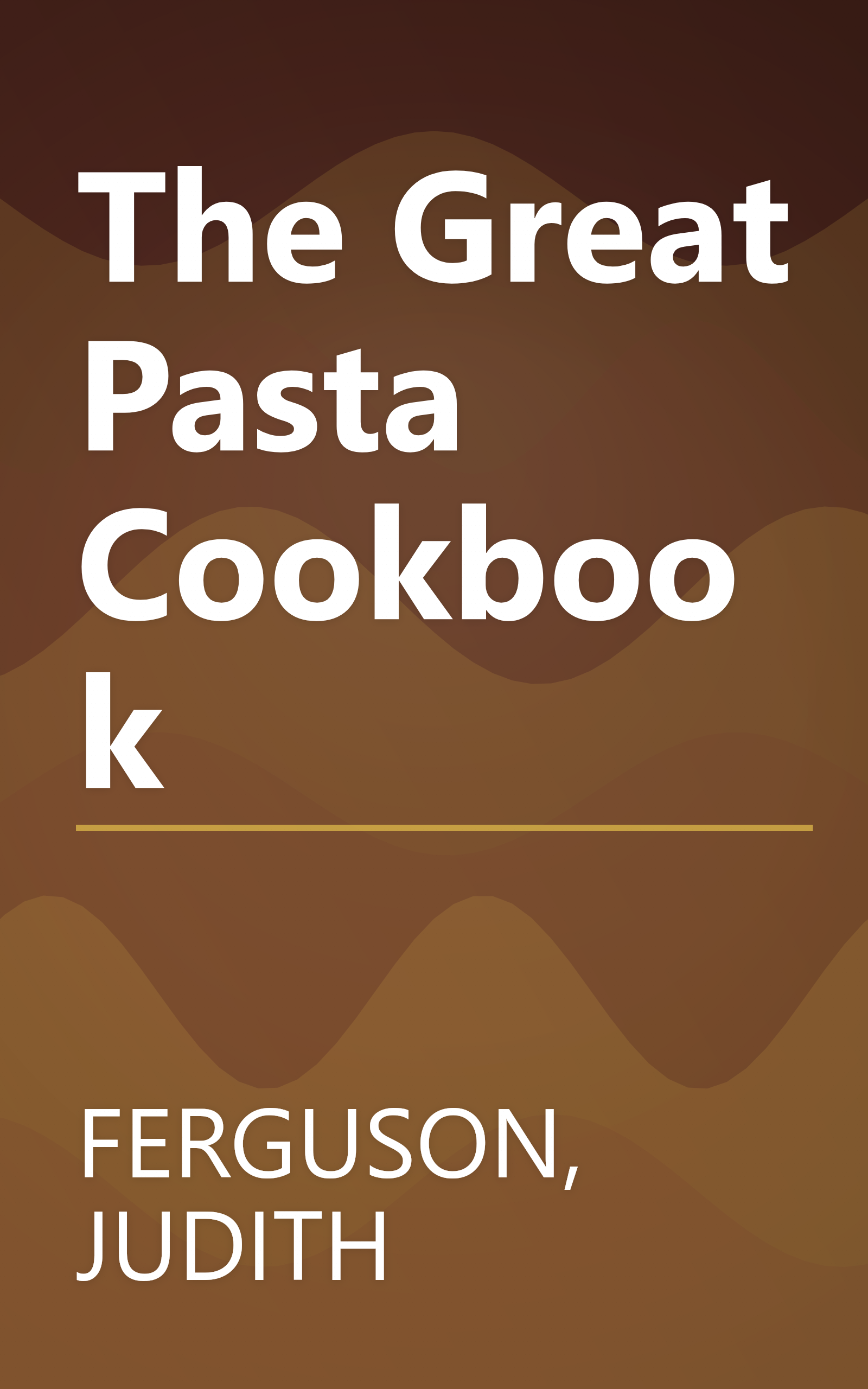 The Great Pasta Cookbook book cover