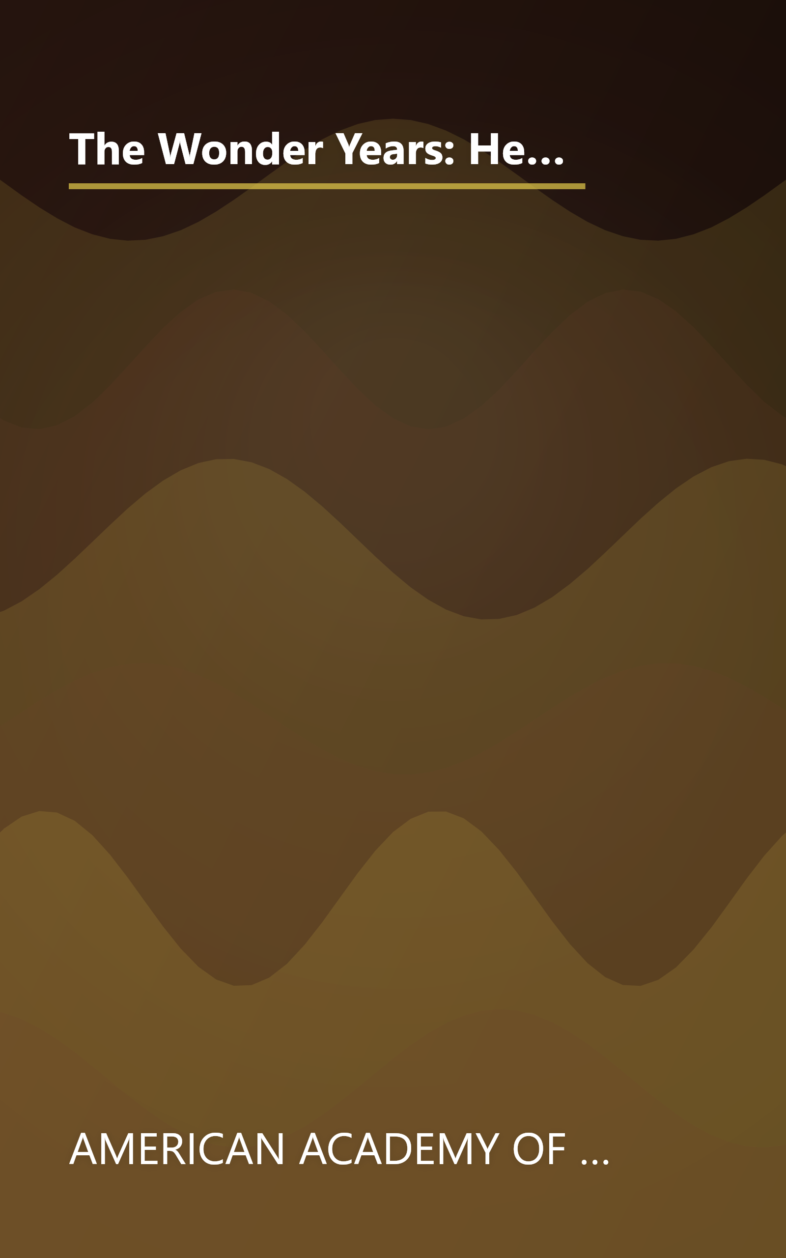 The Wonder Years: Helping Your Baby and Young Child Successfully Negotiate The Major Developmental Milestones book cover