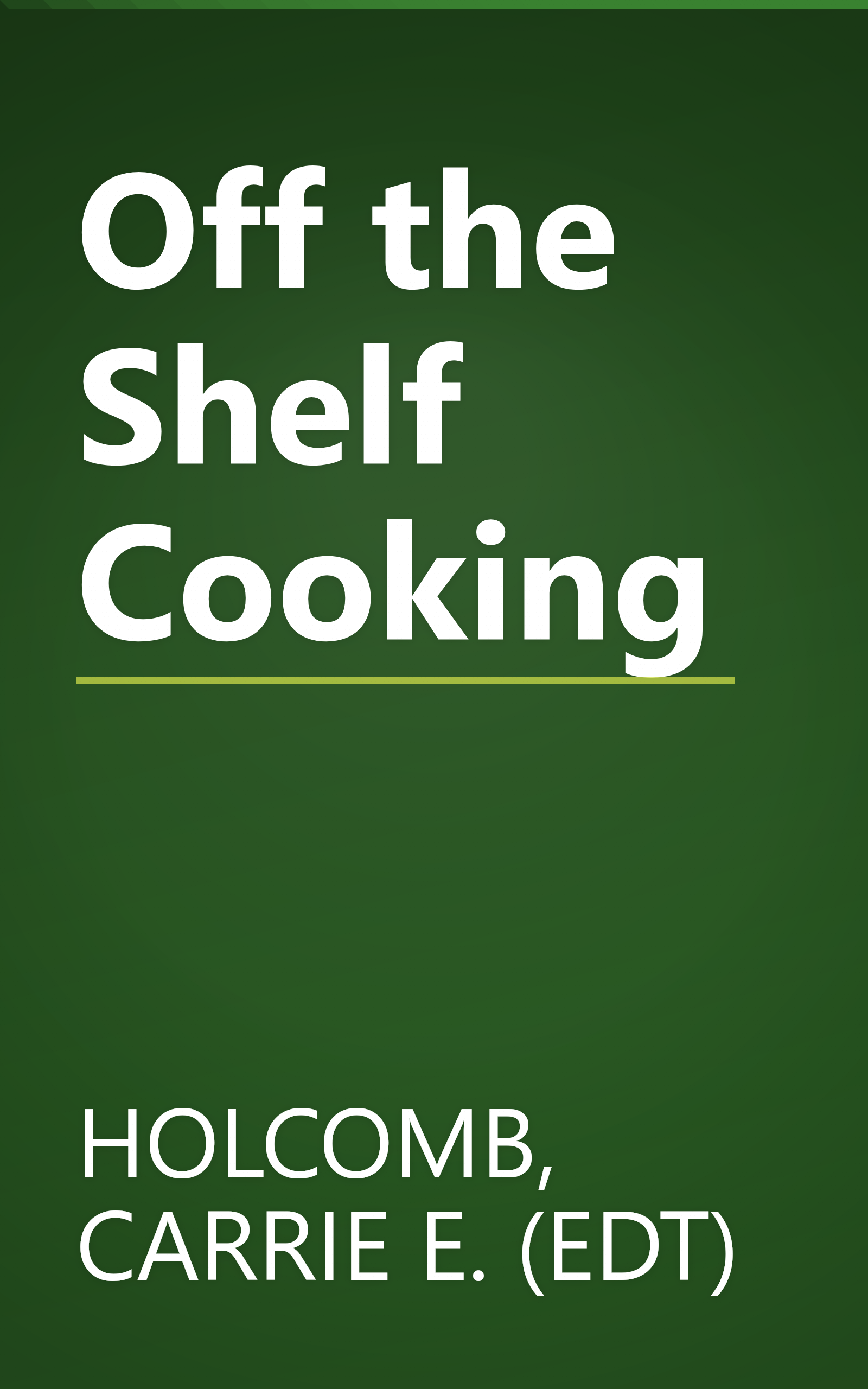 Off the Shelf Cooking book cover