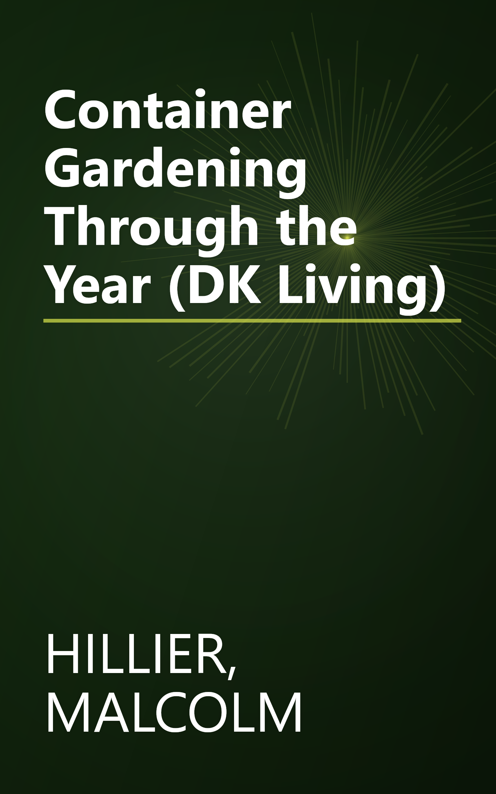 Container Gardening Through the Year (DK Living) book cover