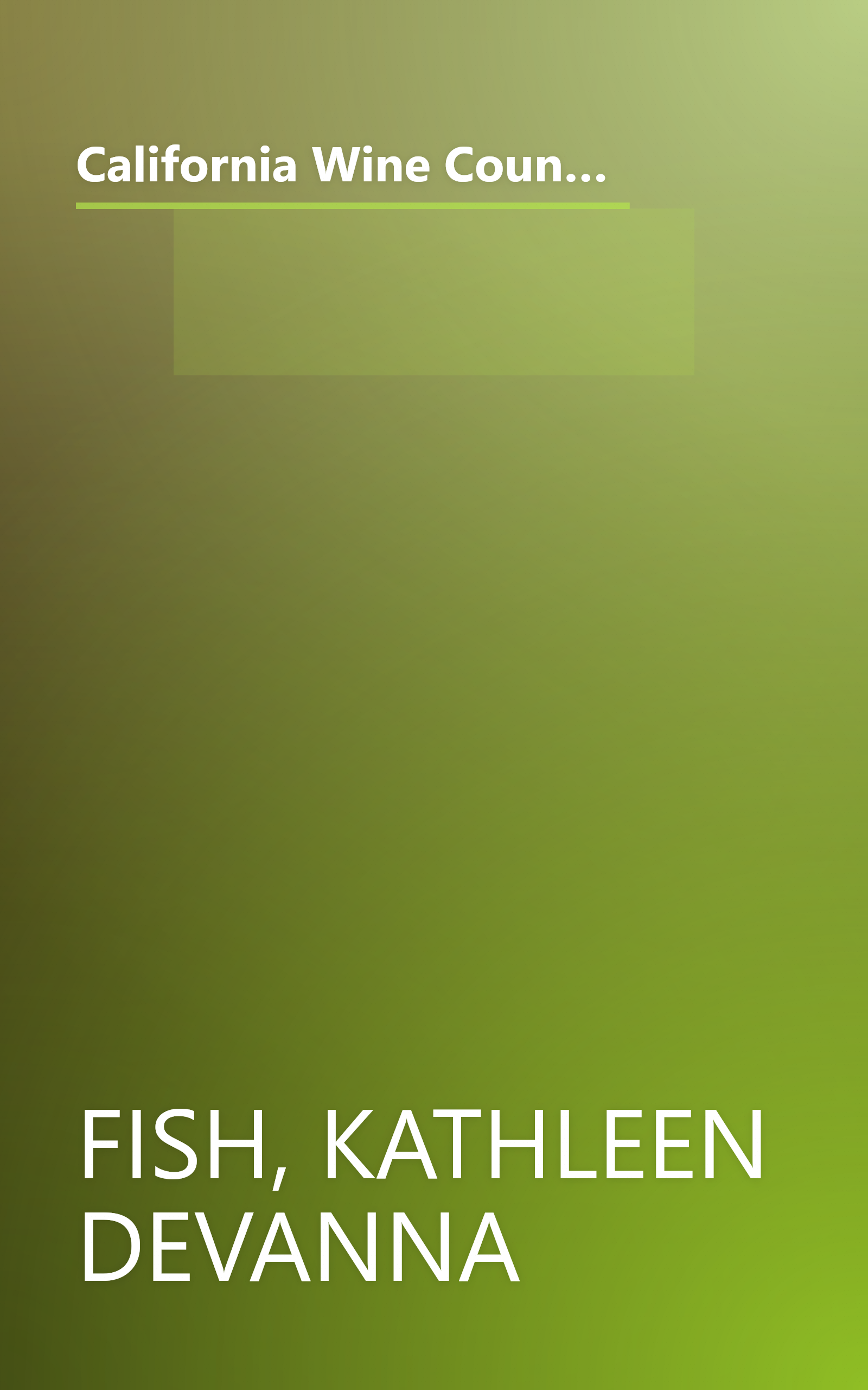 California Wine Country Cooking Secrets: Guidebook & Cookbook Starring the Best Restaurants and Wineries of Napa/Sonoma (The Secrets Series) book cover