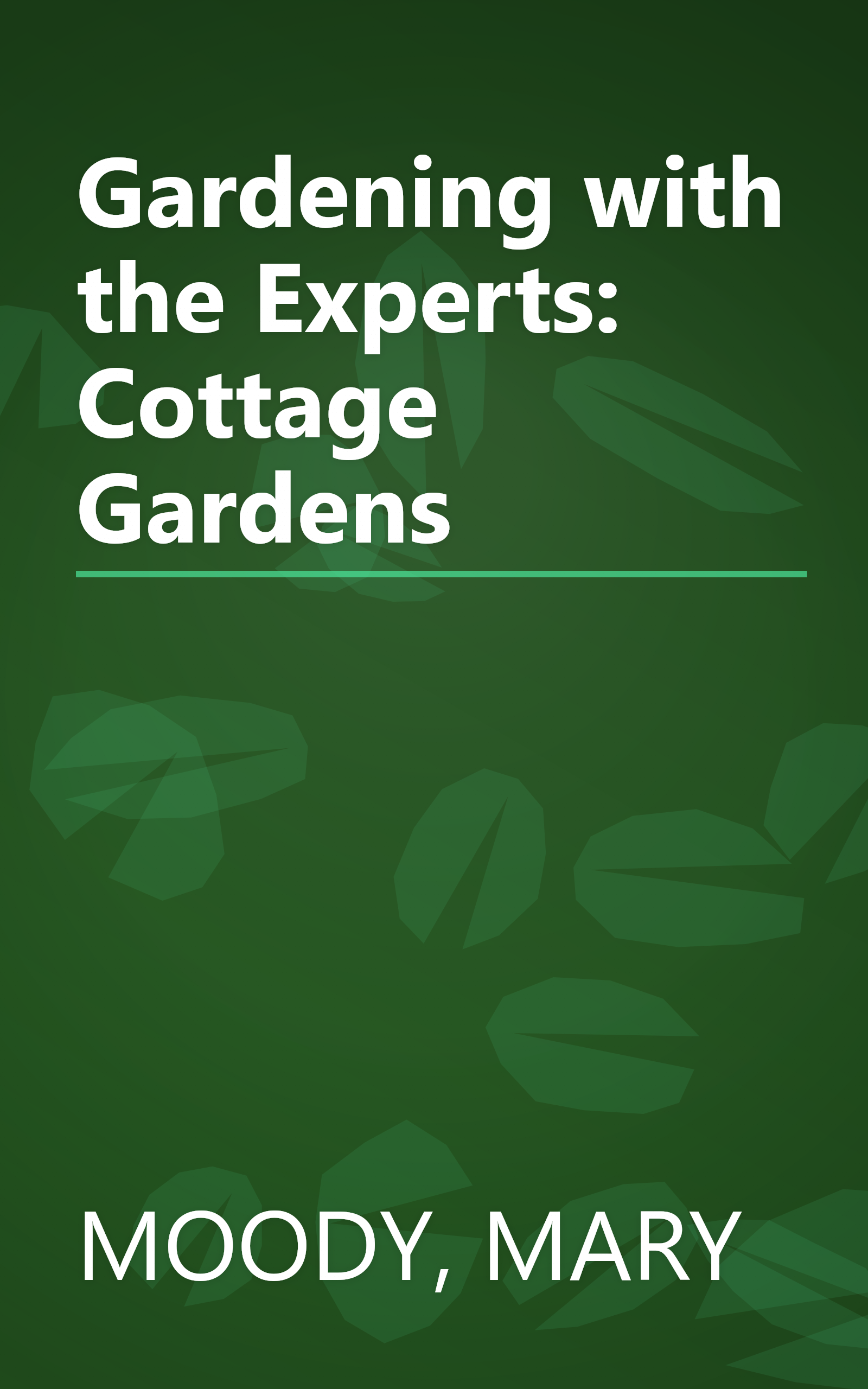 Gardening with the Experts: Cottage Gardens book cover