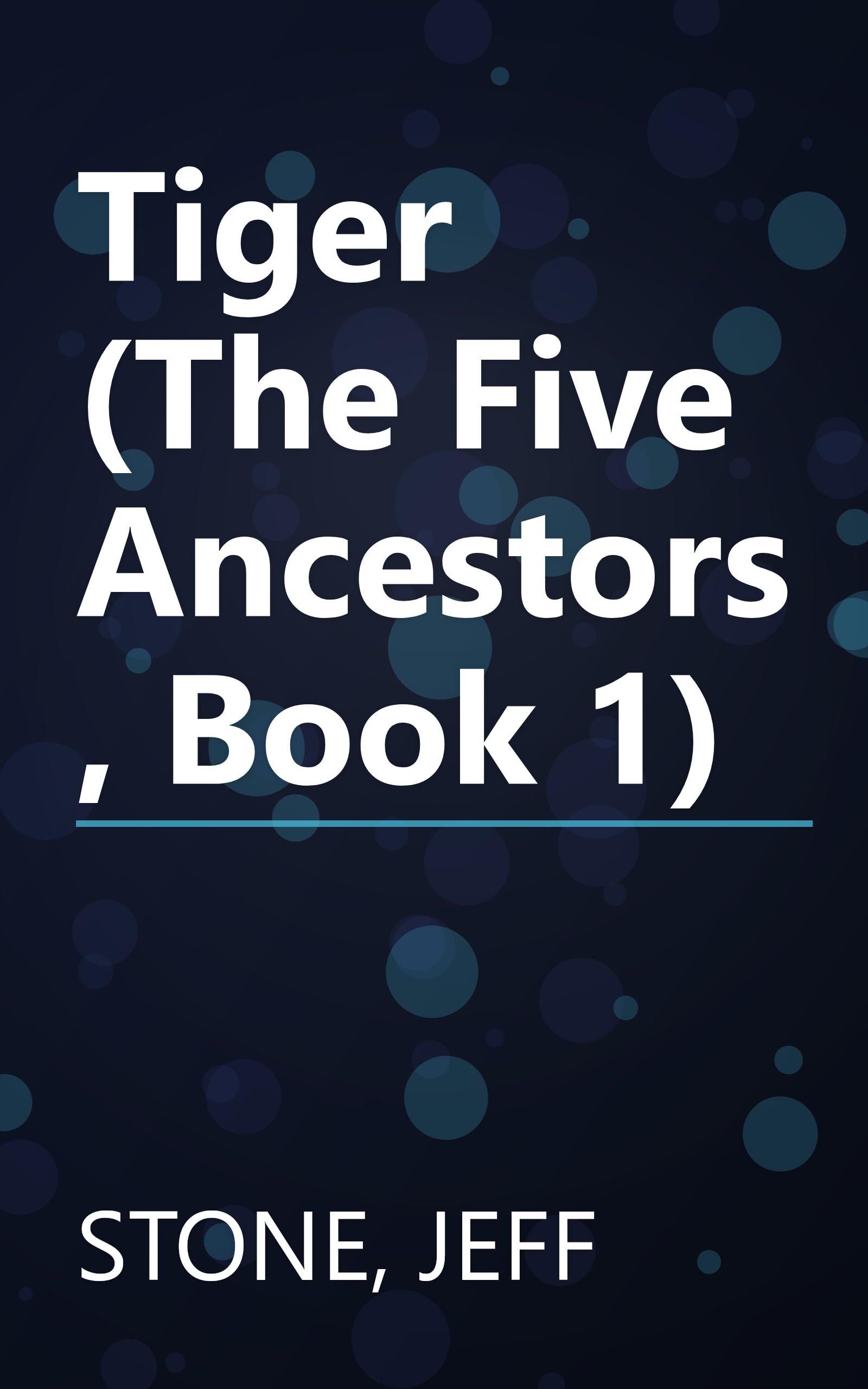 Tiger (The Five Ancestors, Book 1) book cover