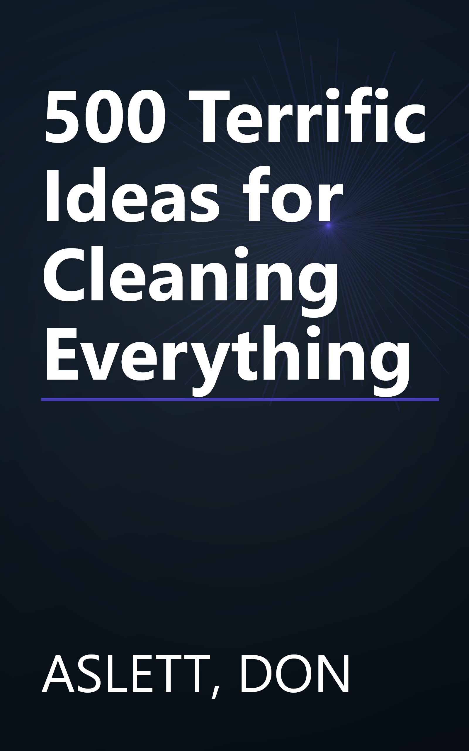 500 Terrific Ideas for Cleaning Everything book cover
