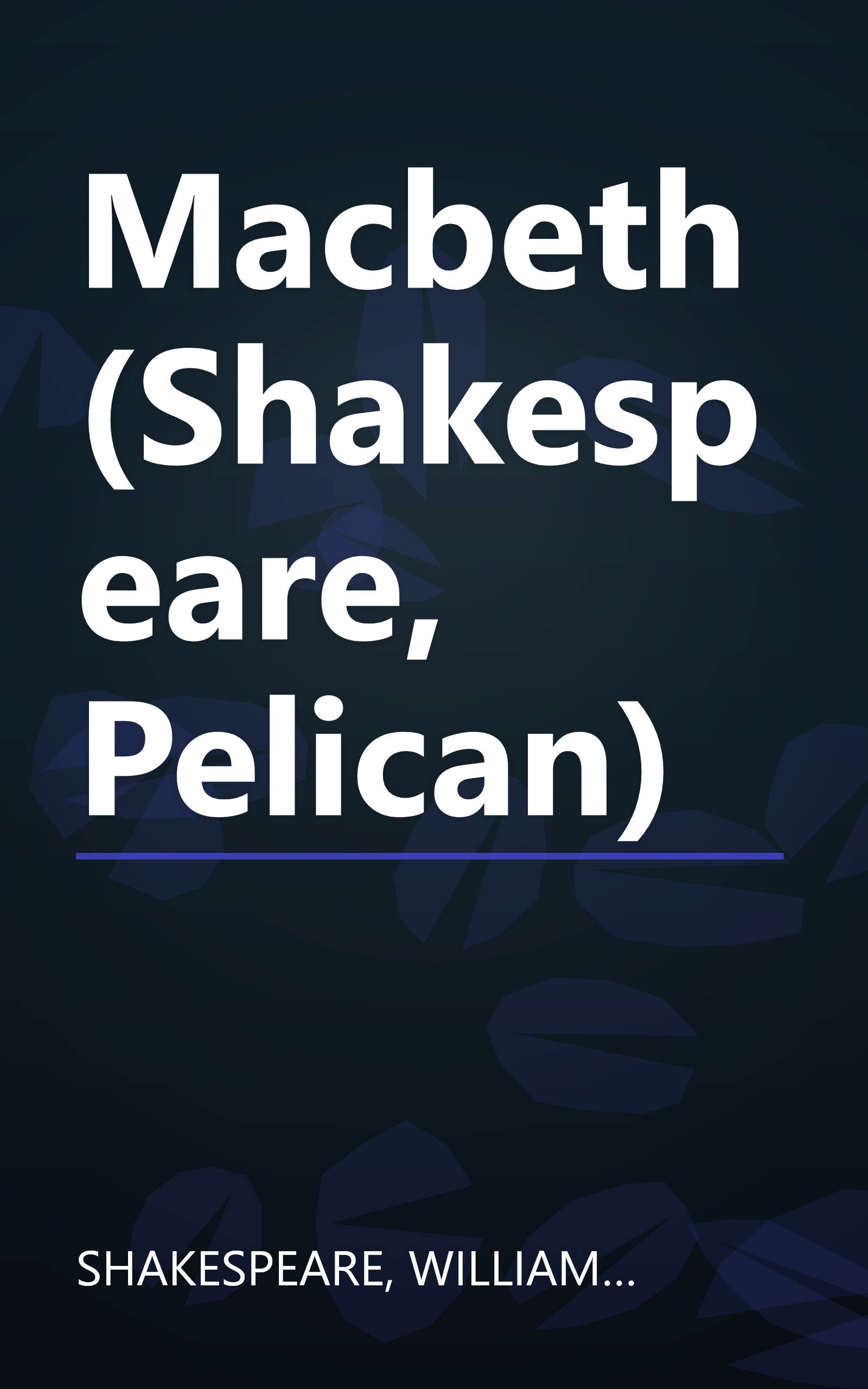 Macbeth (Shakespeare, Pelican) book cover