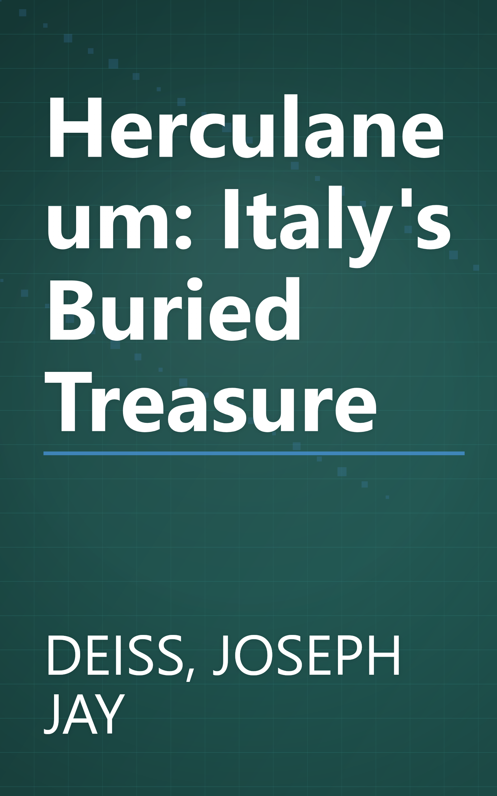 Herculaneum: Italy's Buried Treasure book cover
