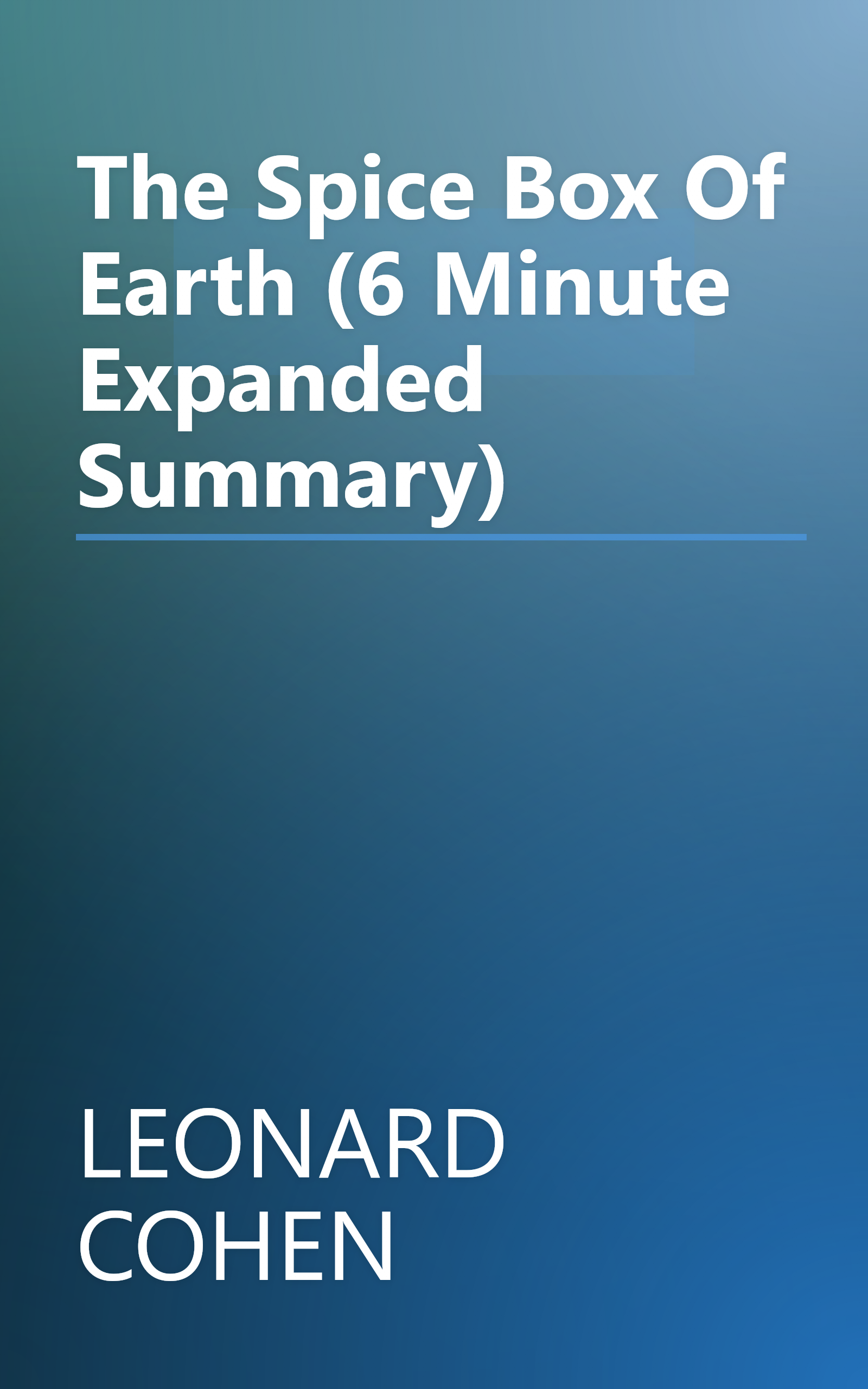 The Spice Box Of Earth (6 Minute   Expanded Summary) book cover