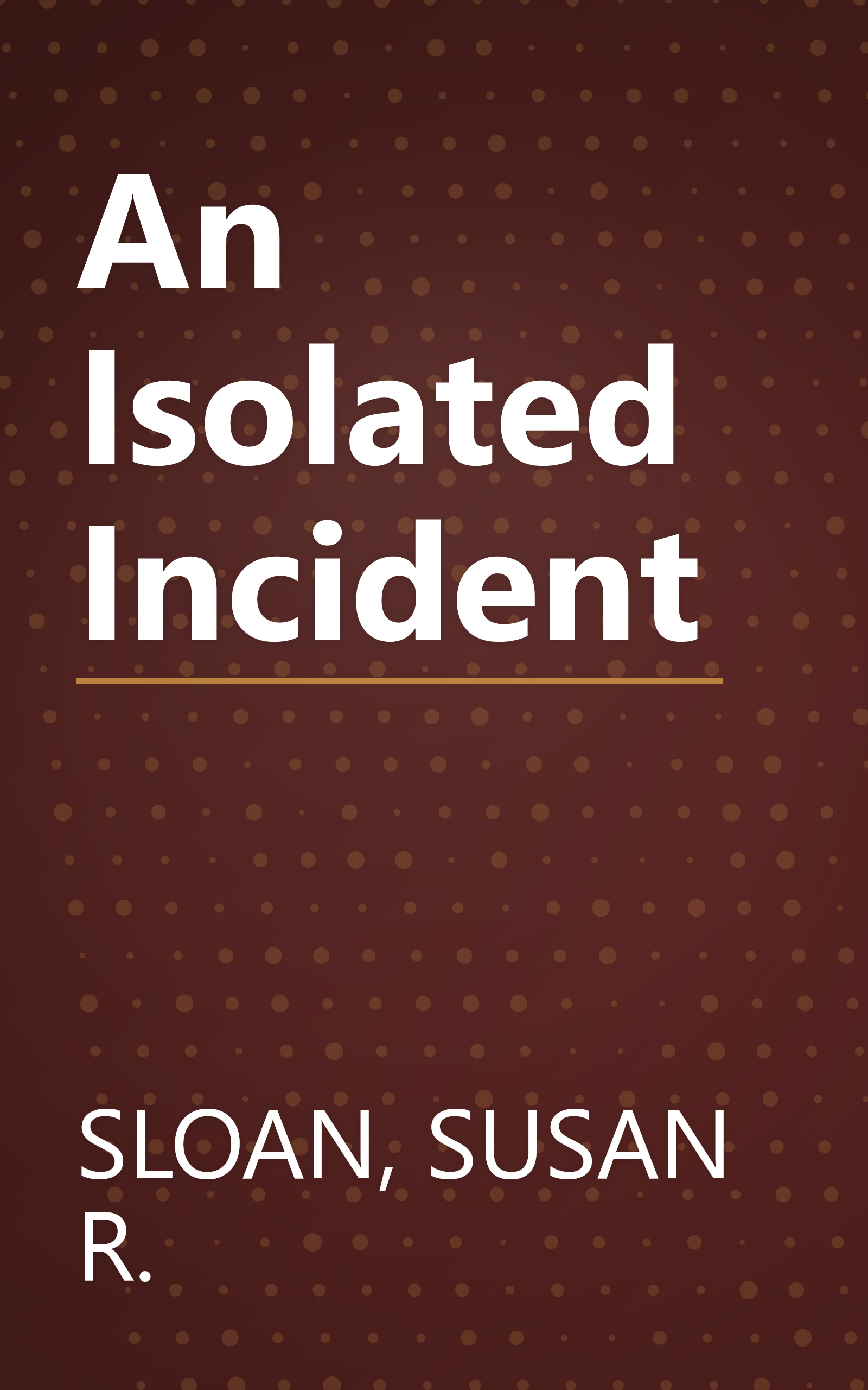 An Isolated Incident book cover