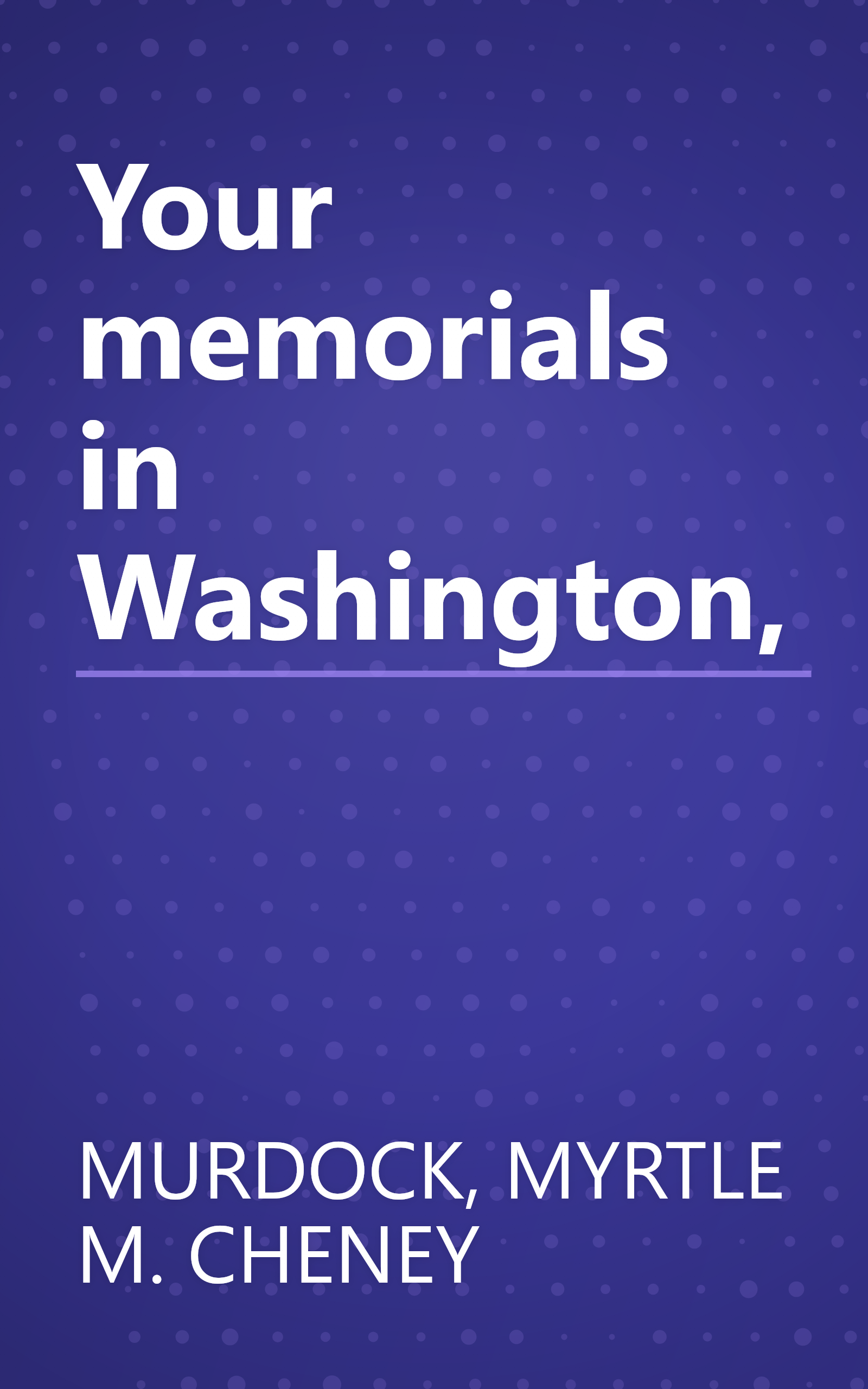 Your memorials in Washington, book cover