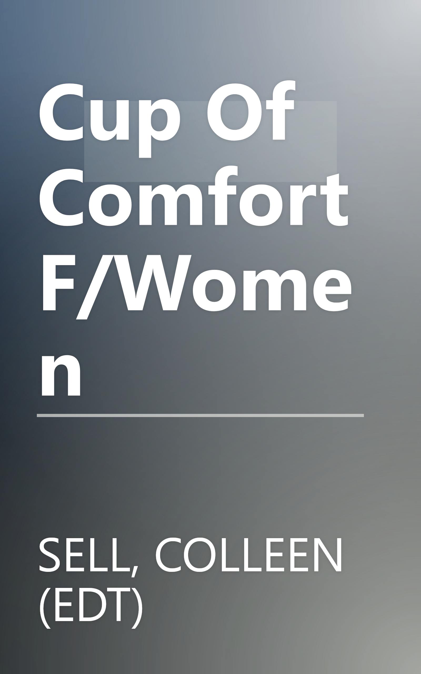 Cup Of Comfort F/Women book cover