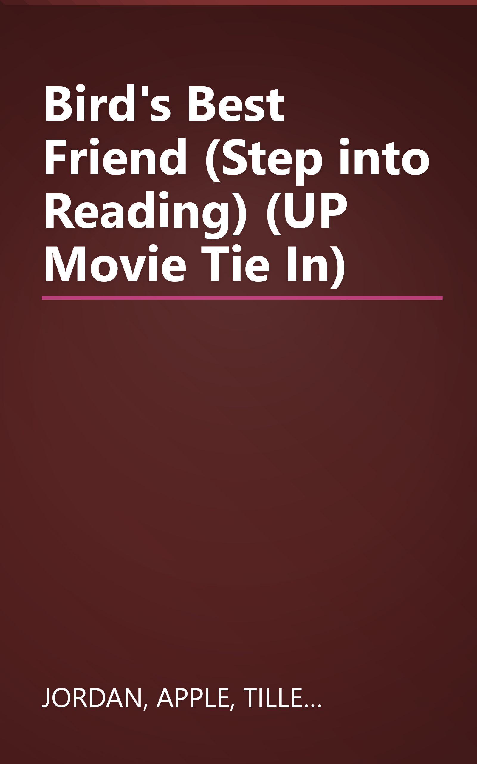 Bird's Best Friend (Step into Reading) (UP Movie Tie In) book cover