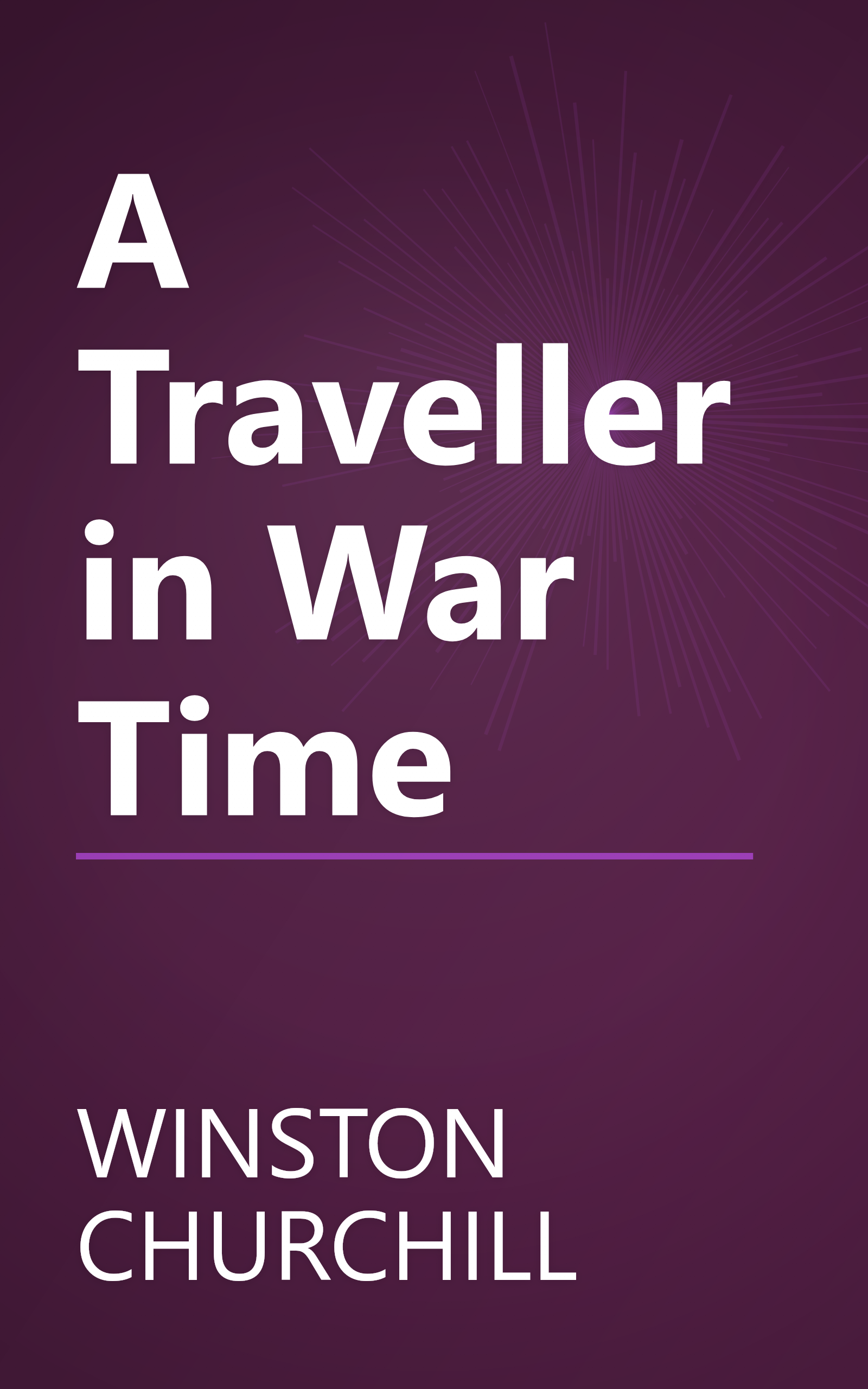 A Traveller in War Time book cover