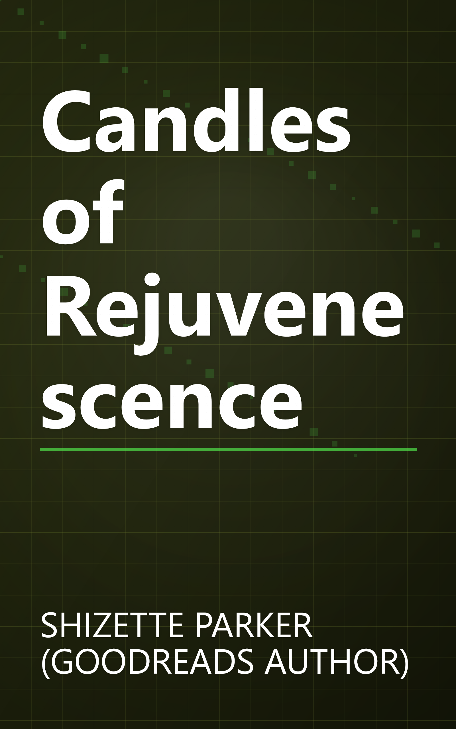 Candles of Rejuvenescence book cover