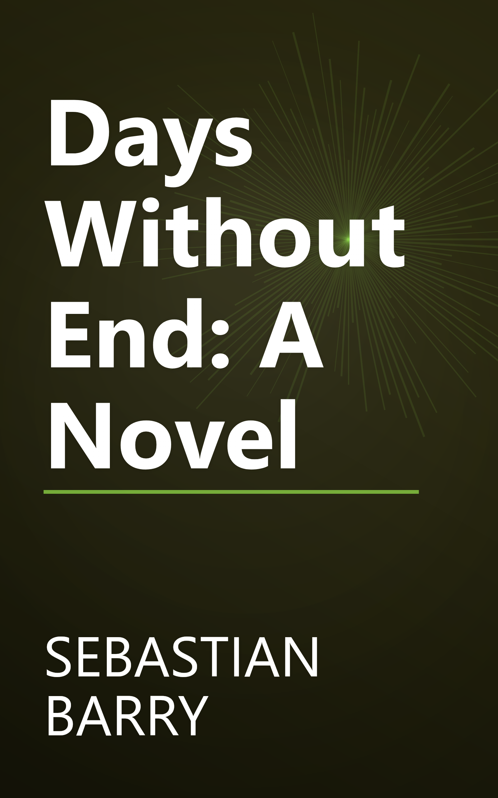 Days Without End: A Novel book cover