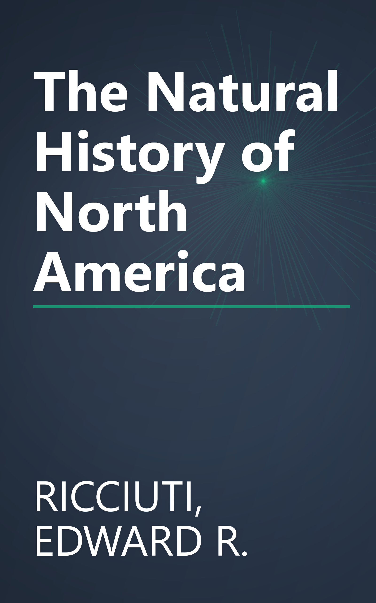 The Natural History of North America book cover