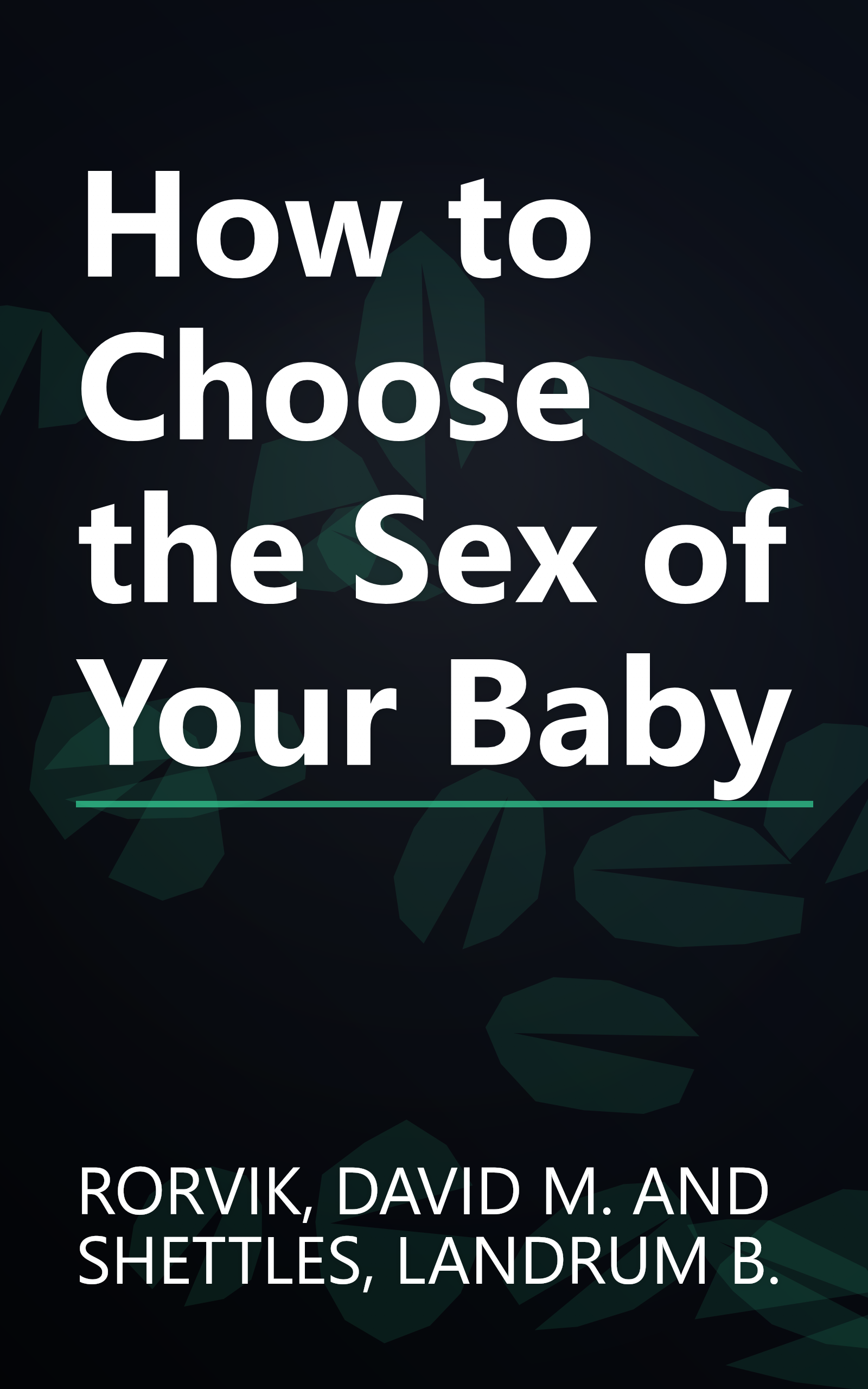 How to Choose the Sex of Your Baby book cover
