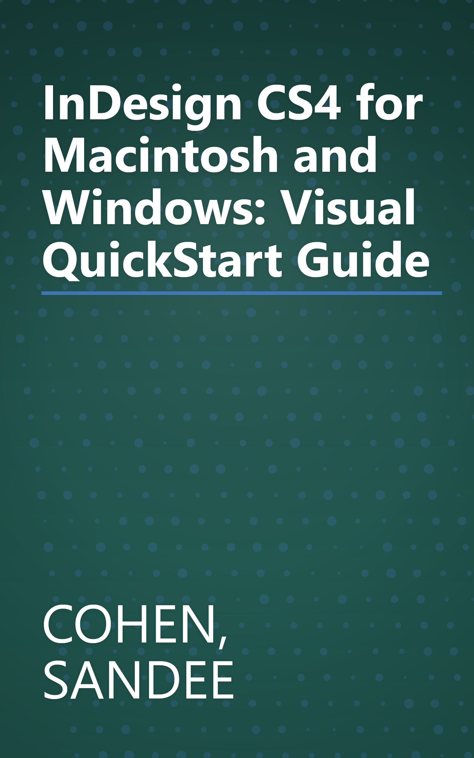InDesign CS4 for Macintosh and Windows: Visual QuickStart Guide book cover