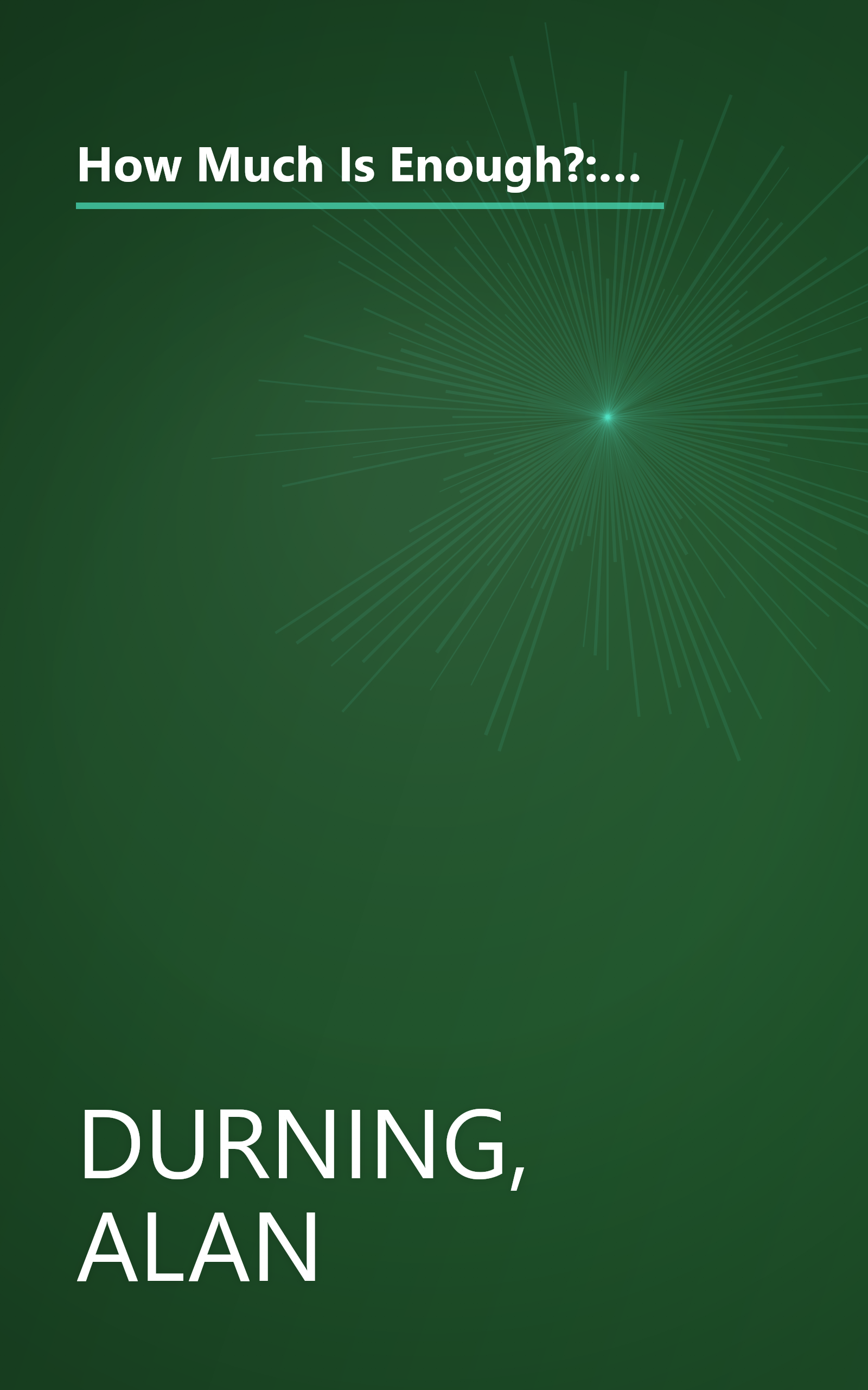 How Much Is Enough?: The Consumer Society and the Future of the Earth (The Worldwatch Environmental Alert Series) book cover