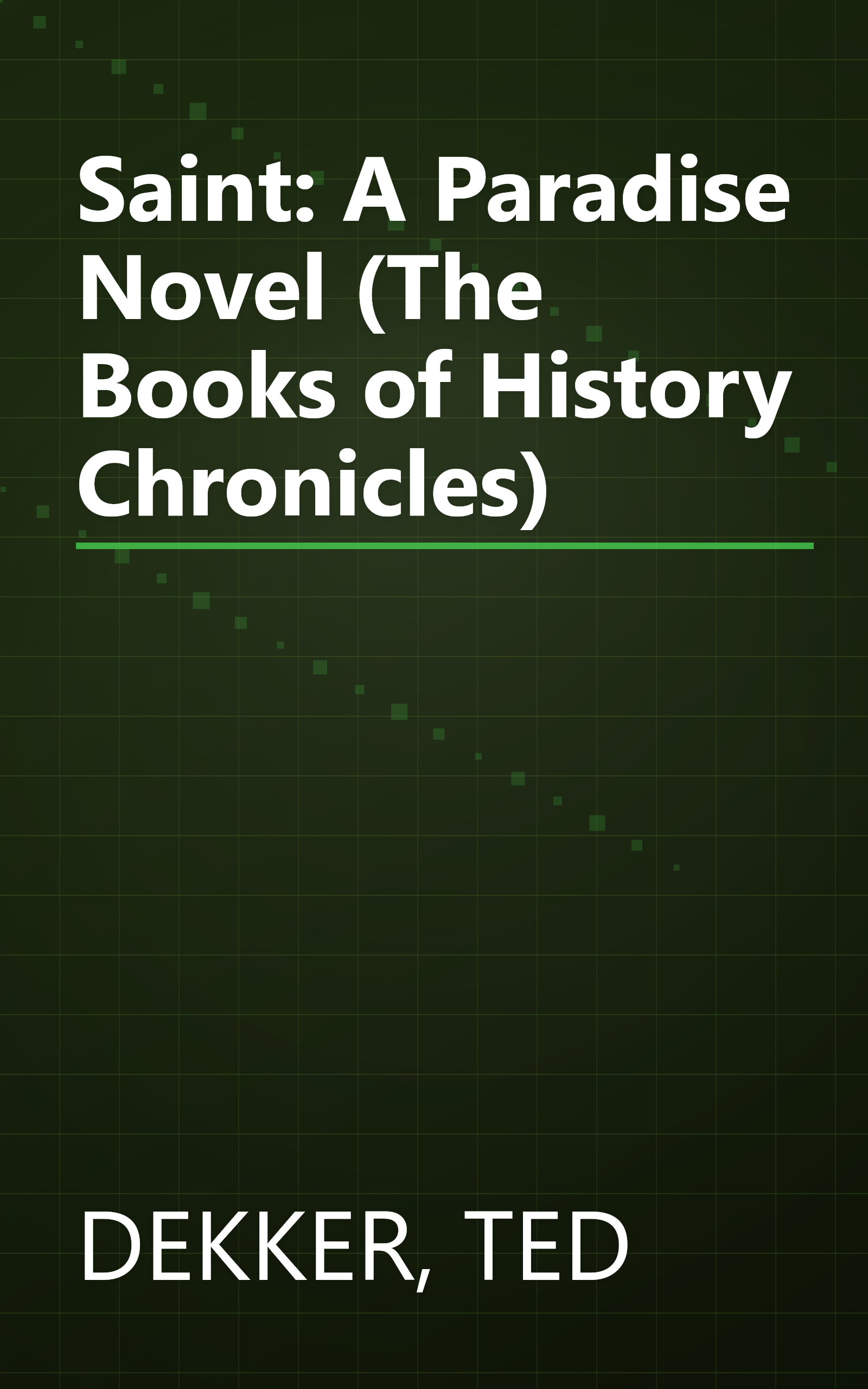 Saint: A Paradise Novel (The Books of History Chronicles) book cover