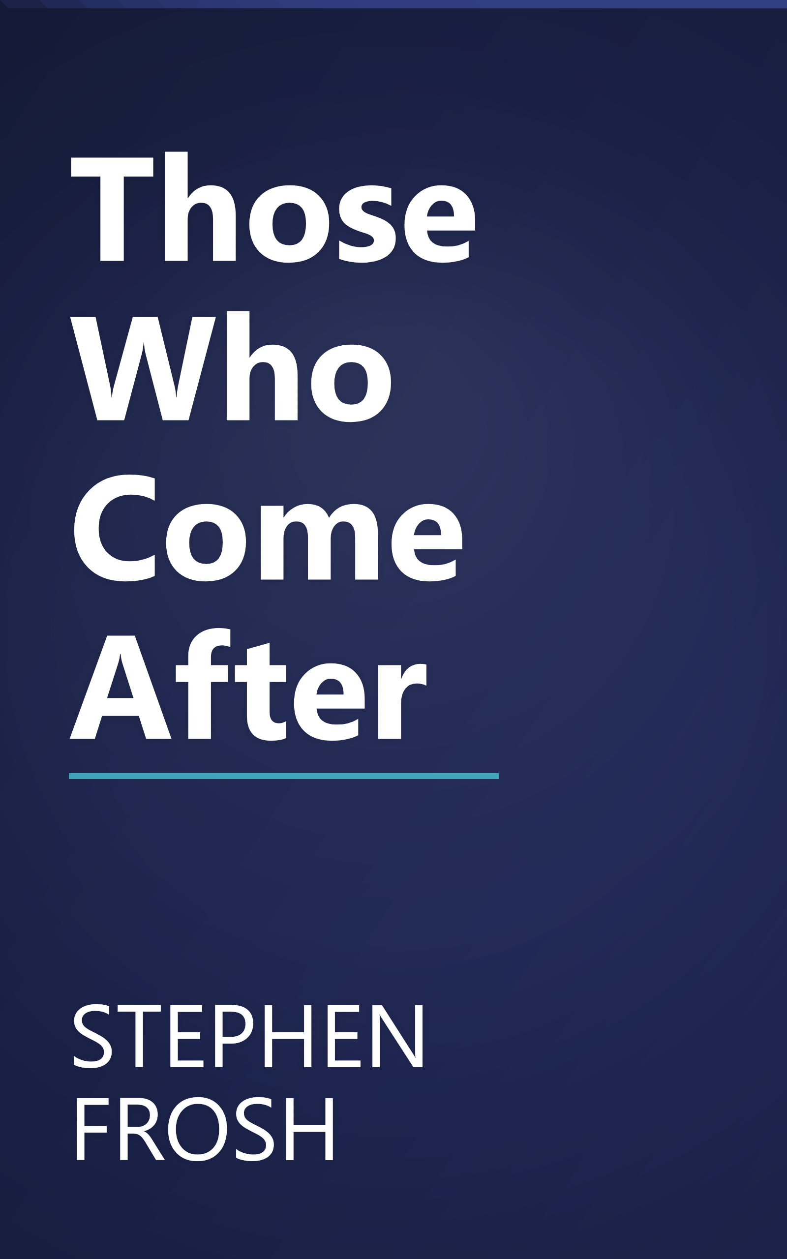 Those Who Come After book cover