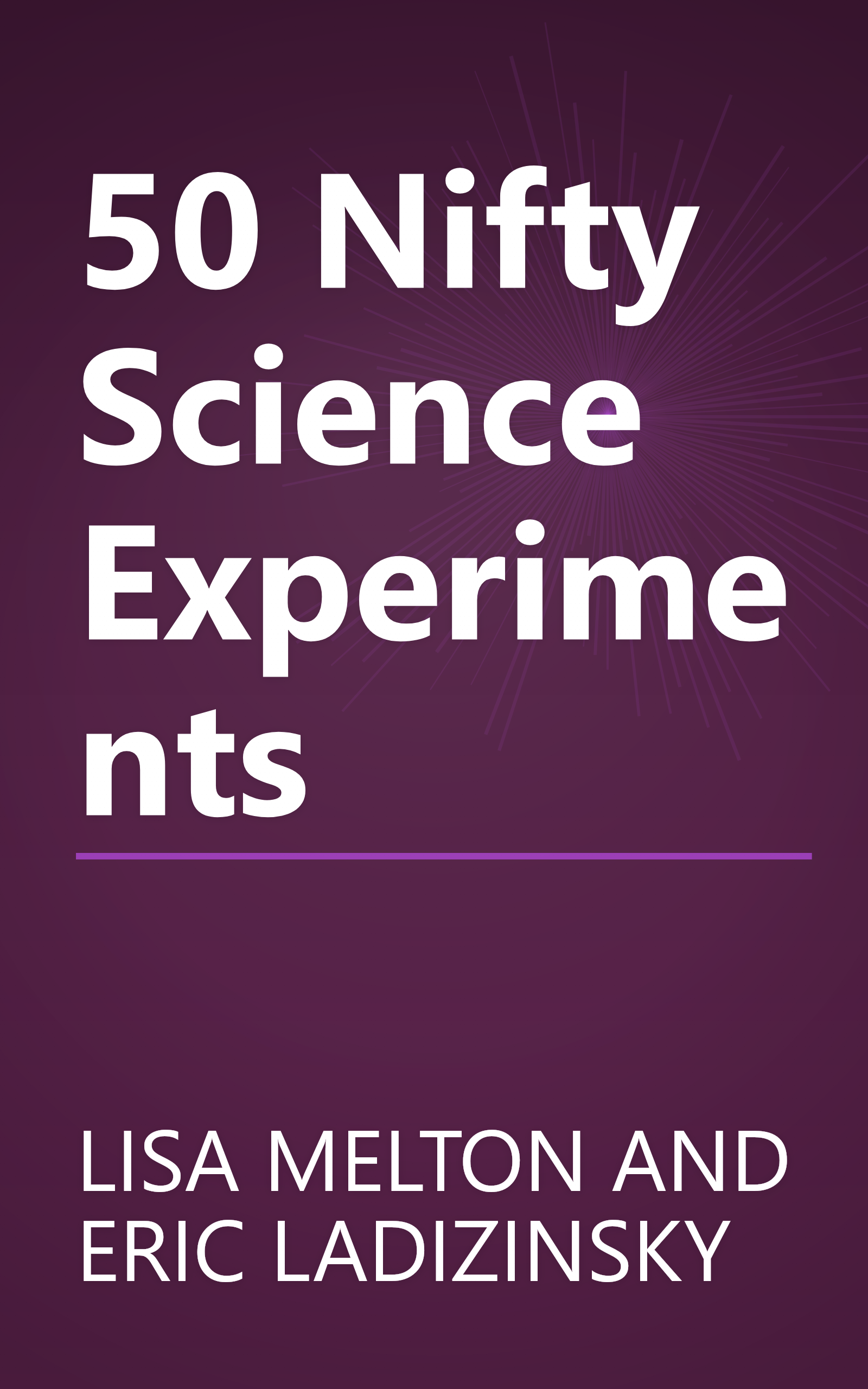 50 Nifty Science Experiments book cover