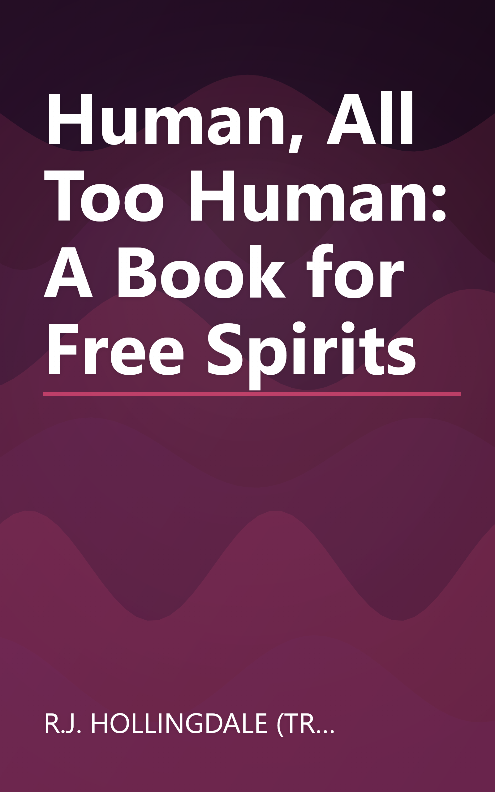 Human, All Too Human: A Book for Free Spirits book cover