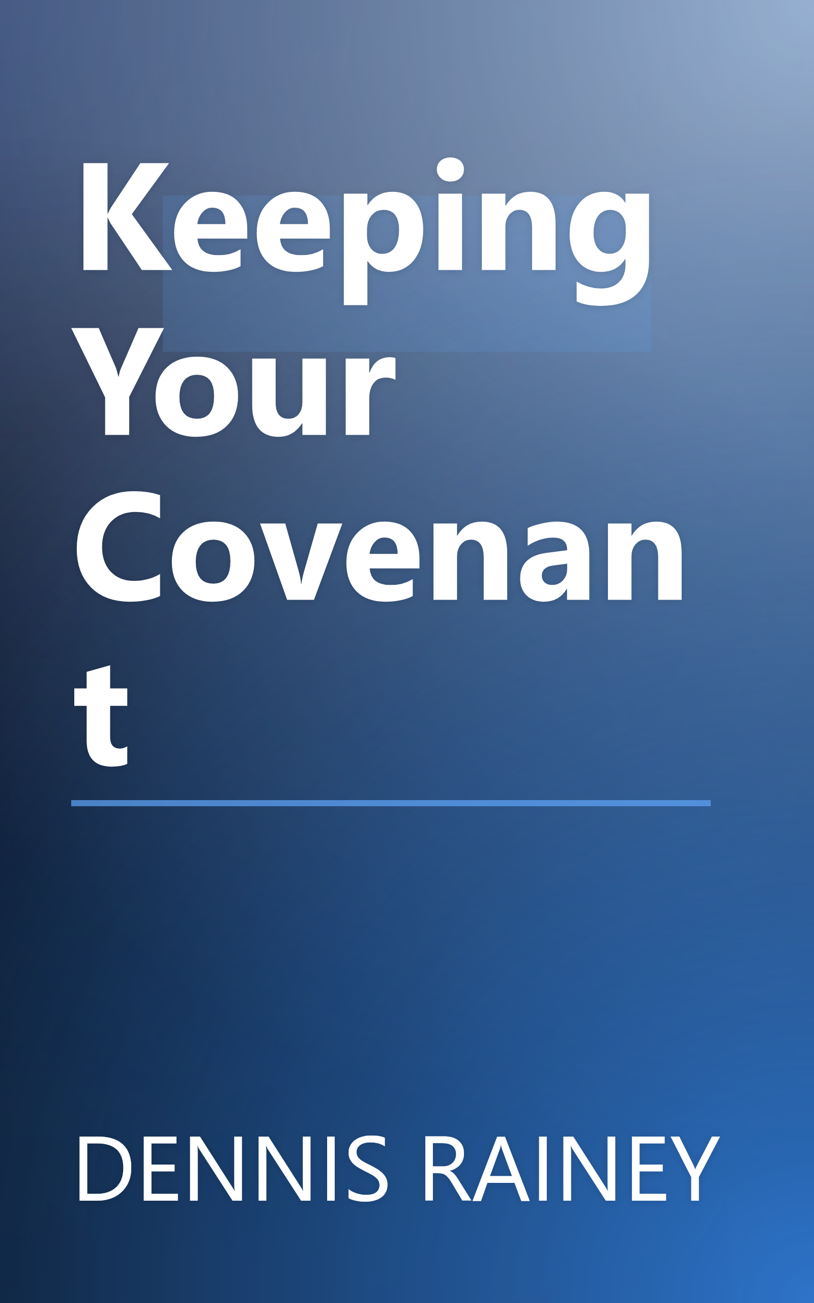 Keeping Your Covenant book cover