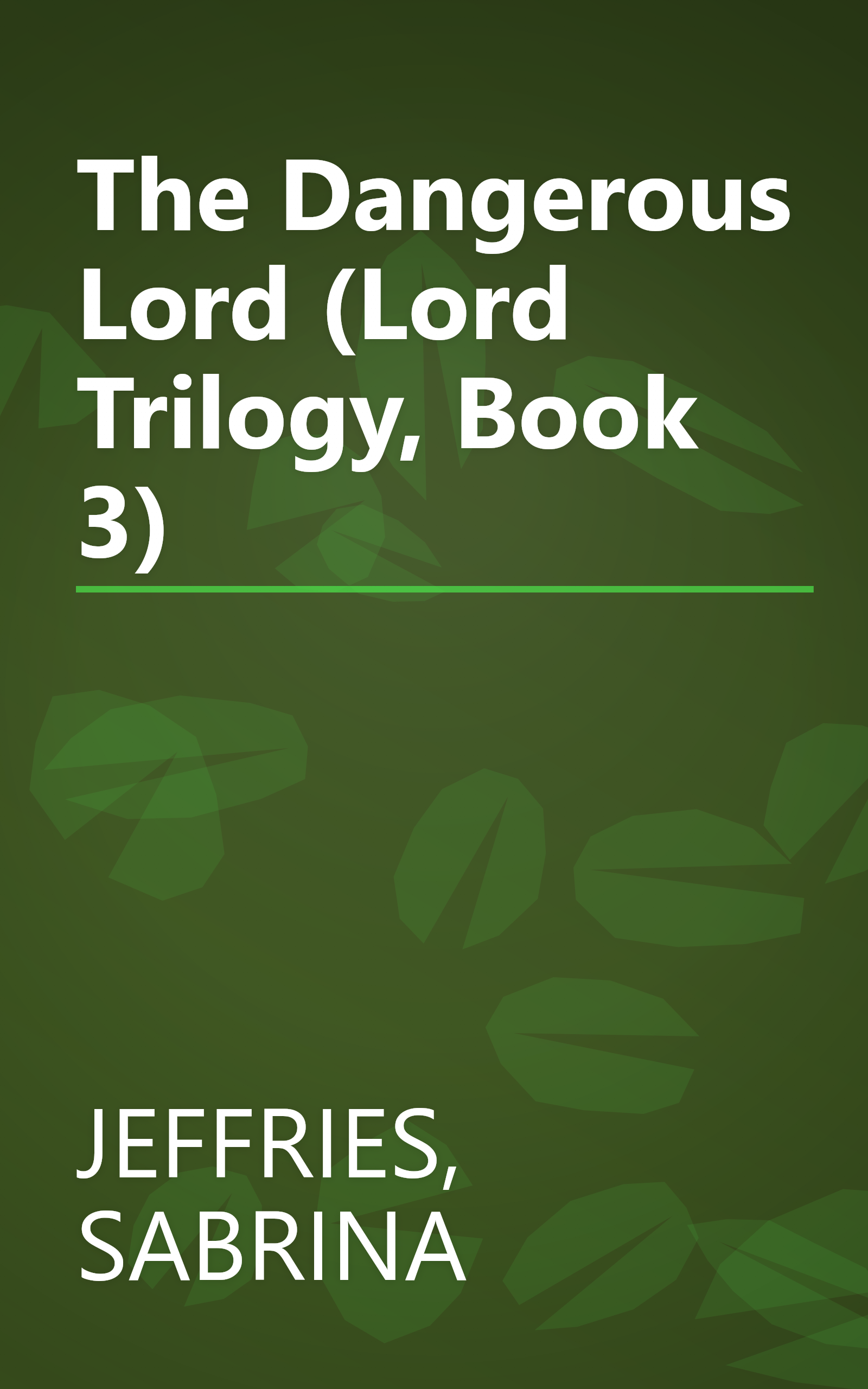 The Dangerous Lord (Lord Trilogy, Book 3) book cover