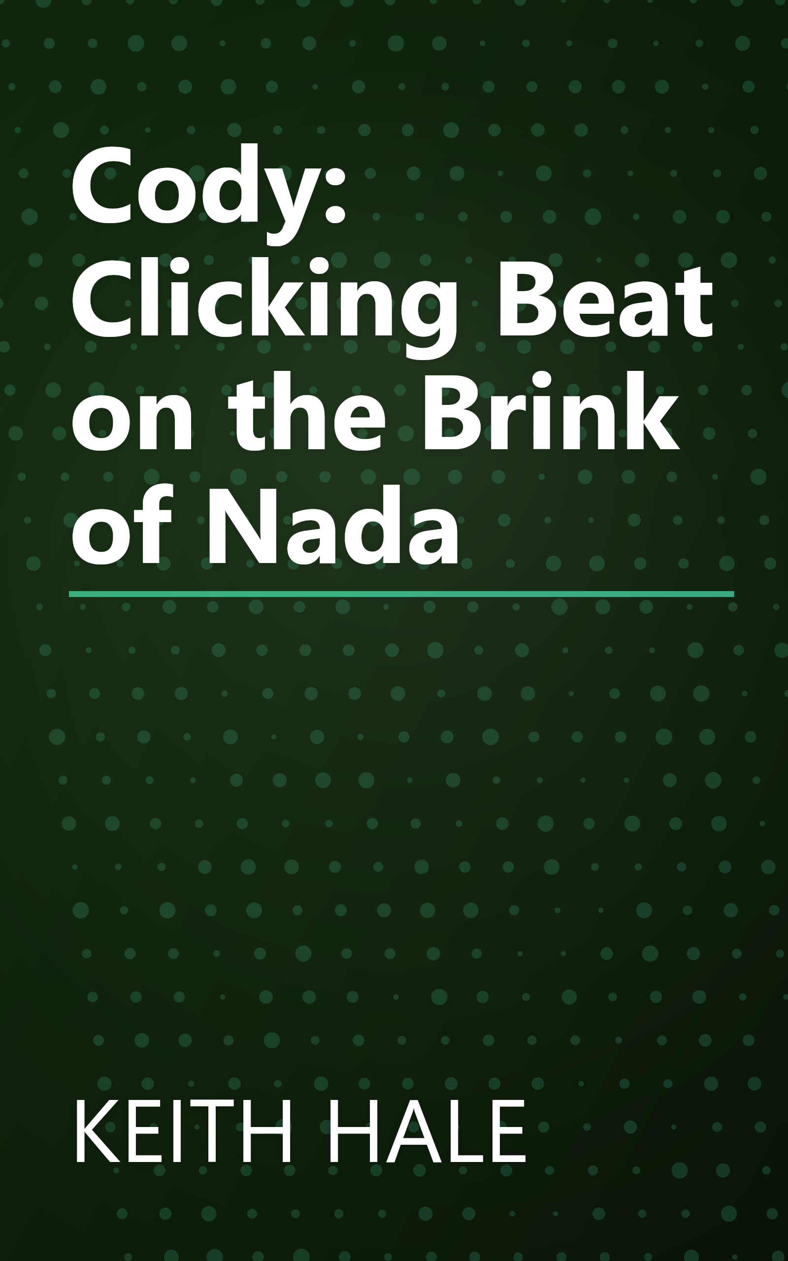 Cody: Clicking Beat on the Brink of Nada book cover