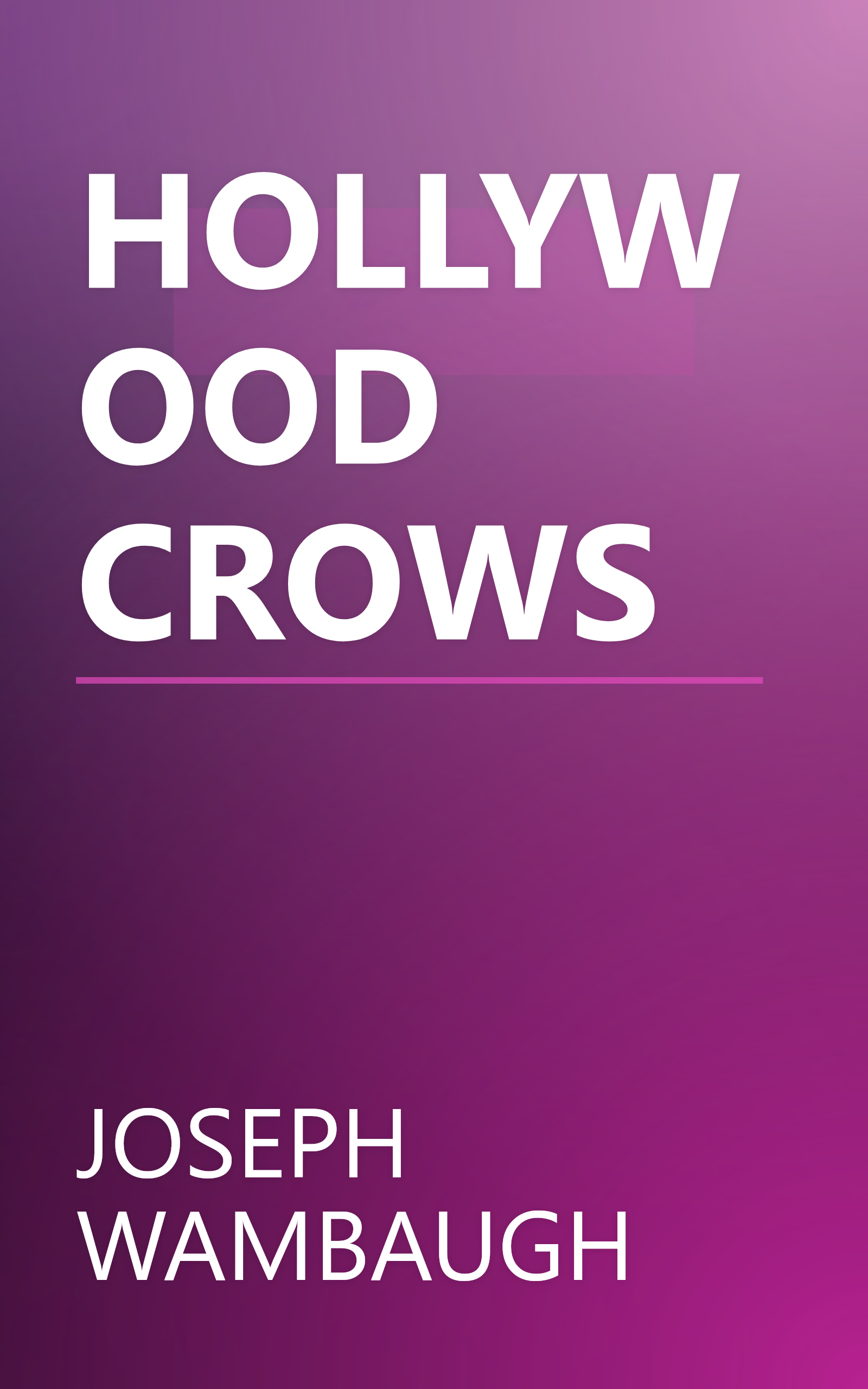 HOLLYWOOD CROWS book cover