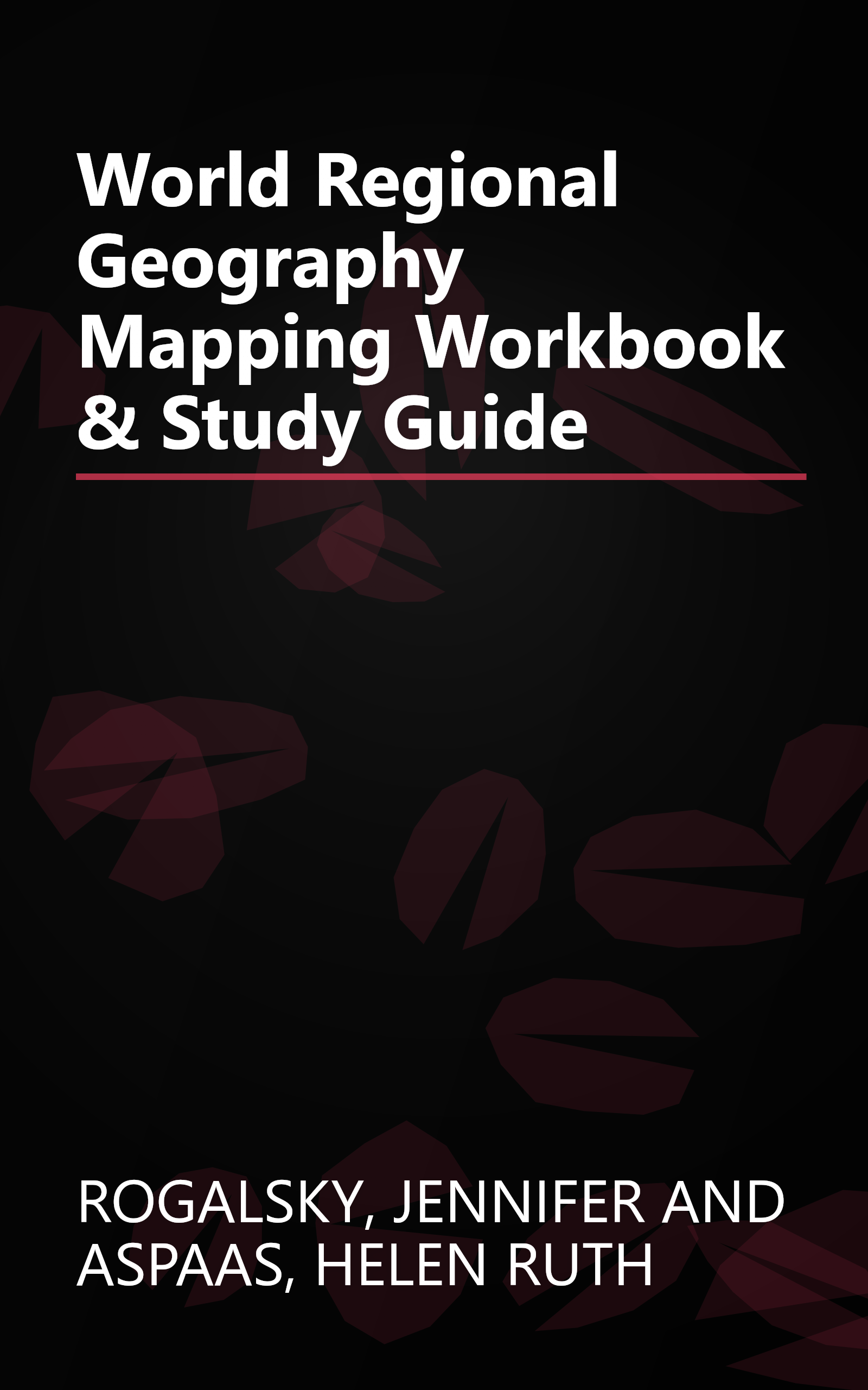 World Regional Geography Mapping Workbook & Study Guide book cover