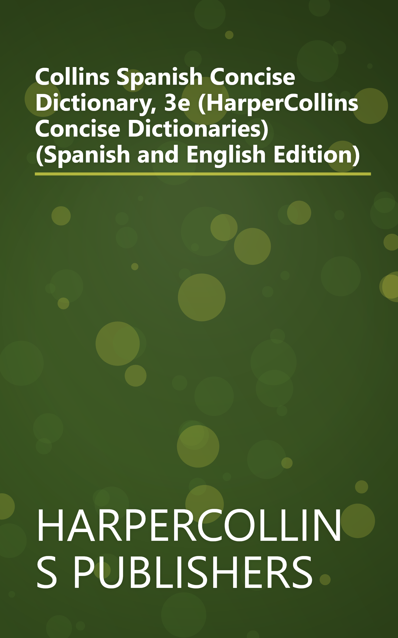 Collins Spanish Concise Dictionary, 3e (HarperCollins Concise Dictionaries) (Spanish and English Edition) book cover