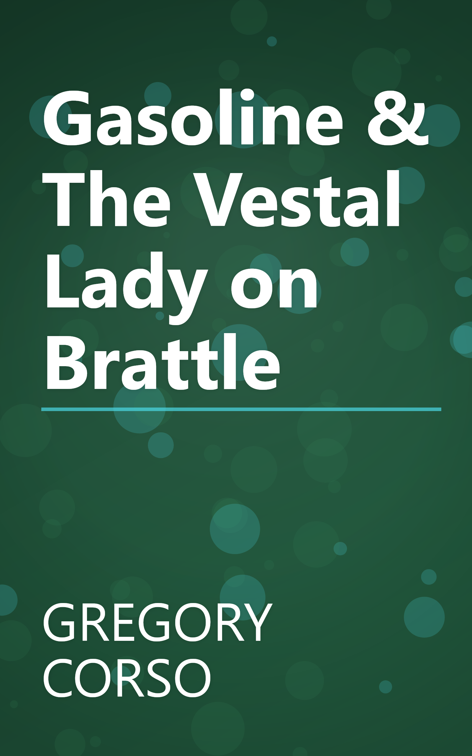 Gasoline & The Vestal Lady on Brattle book cover