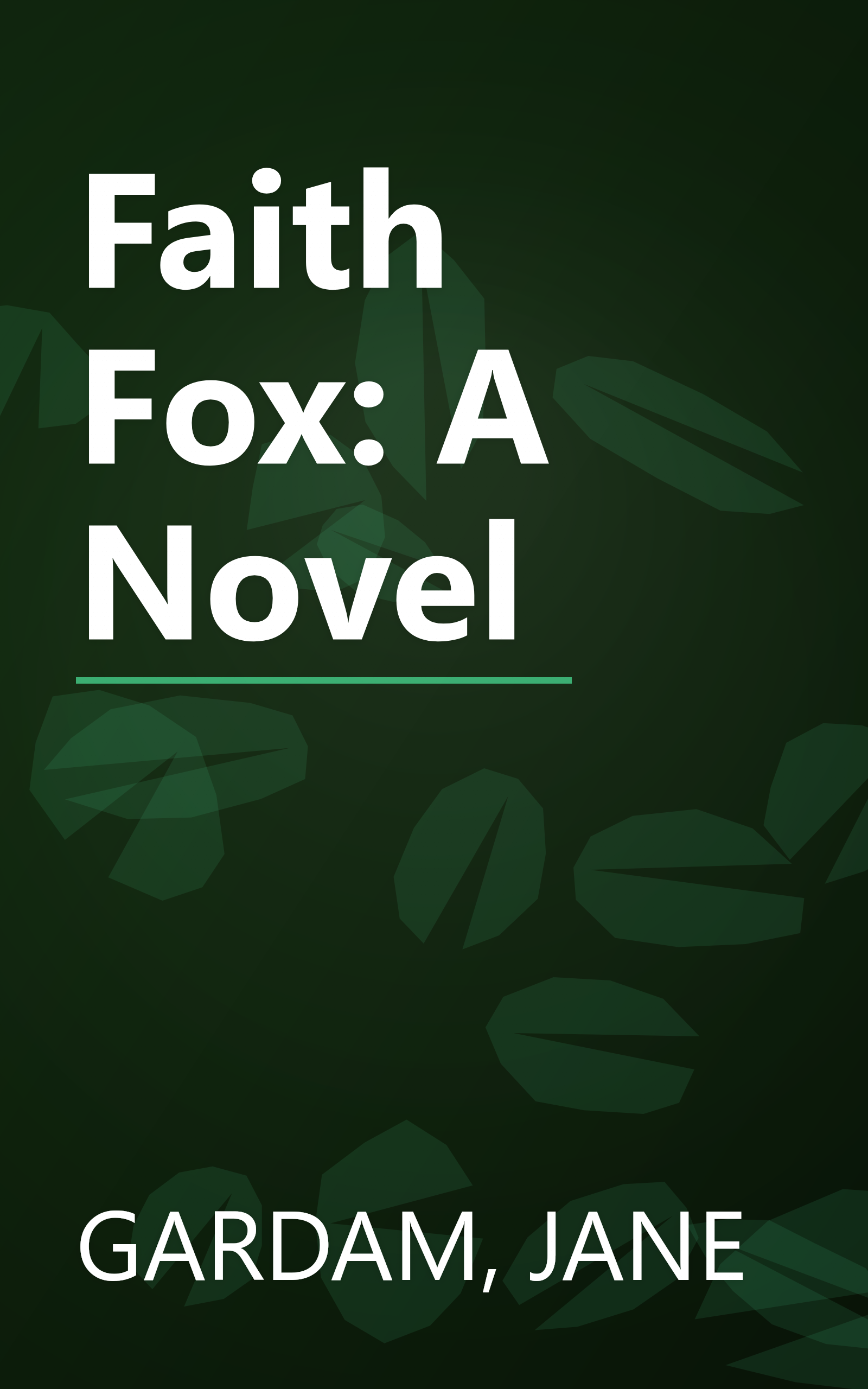 Faith Fox: A Novel book cover