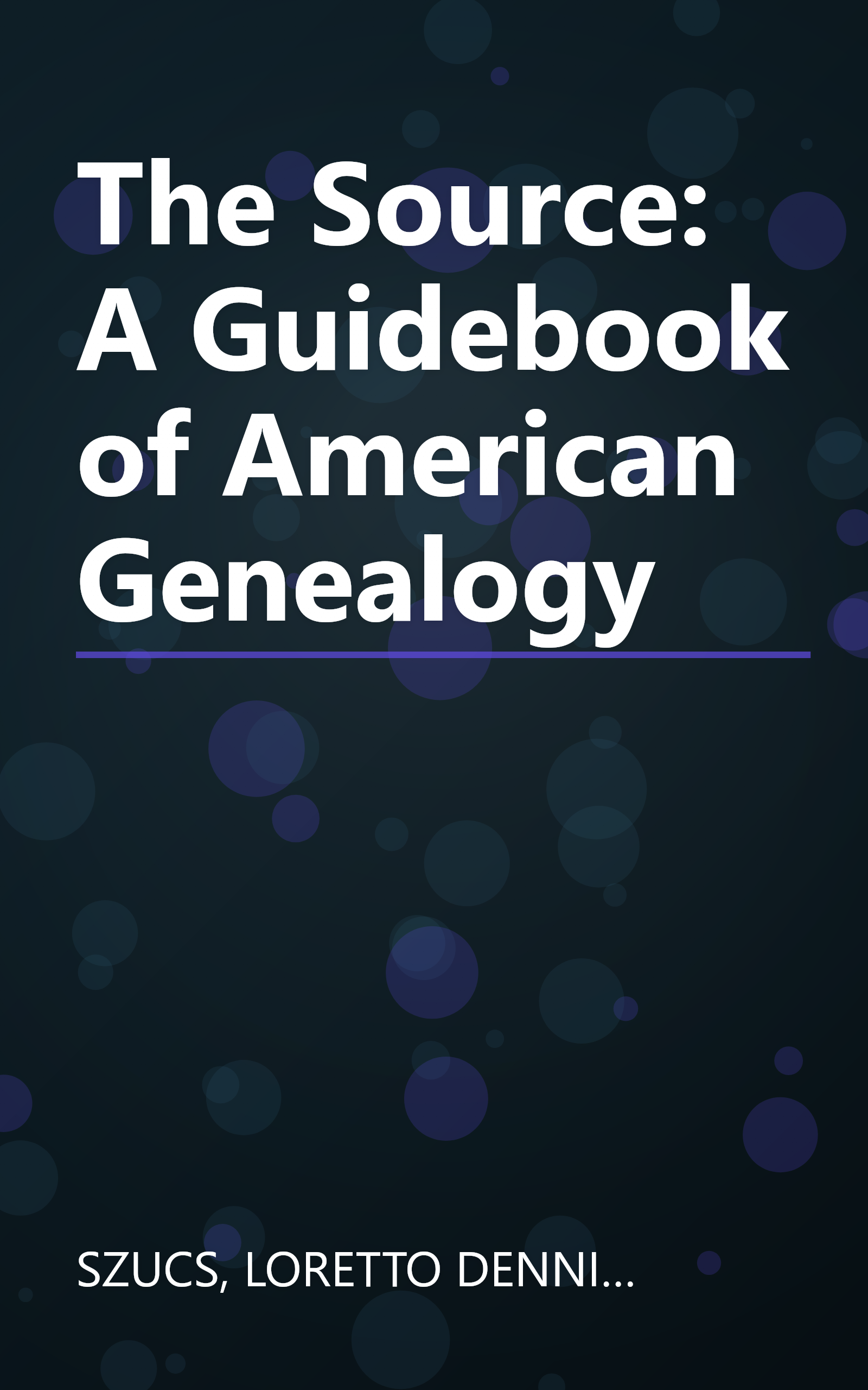 The Source: A Guidebook of American Genealogy book cover