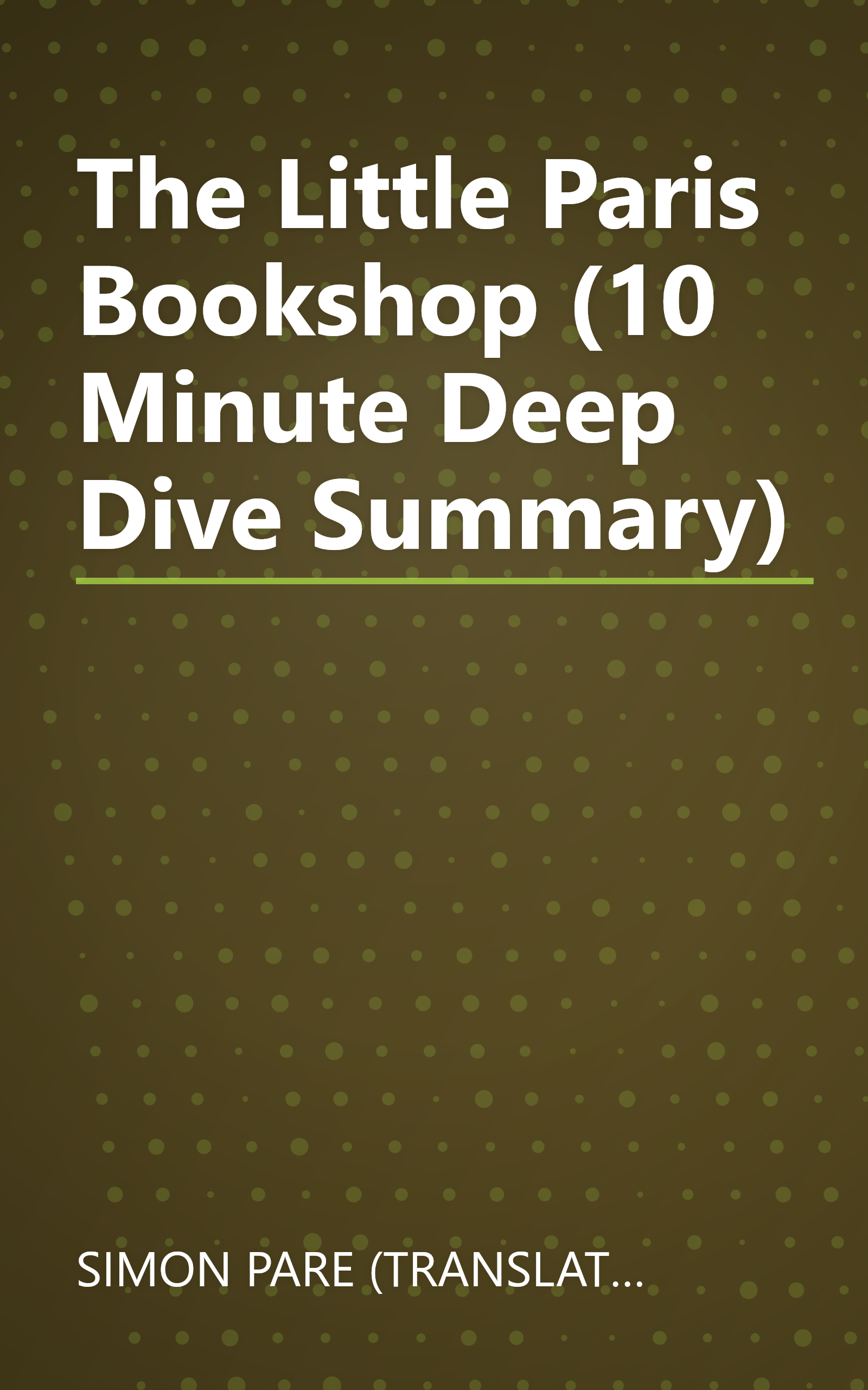 The Little Paris Bookshop (10 Minute   Deep Dive Summary) book cover