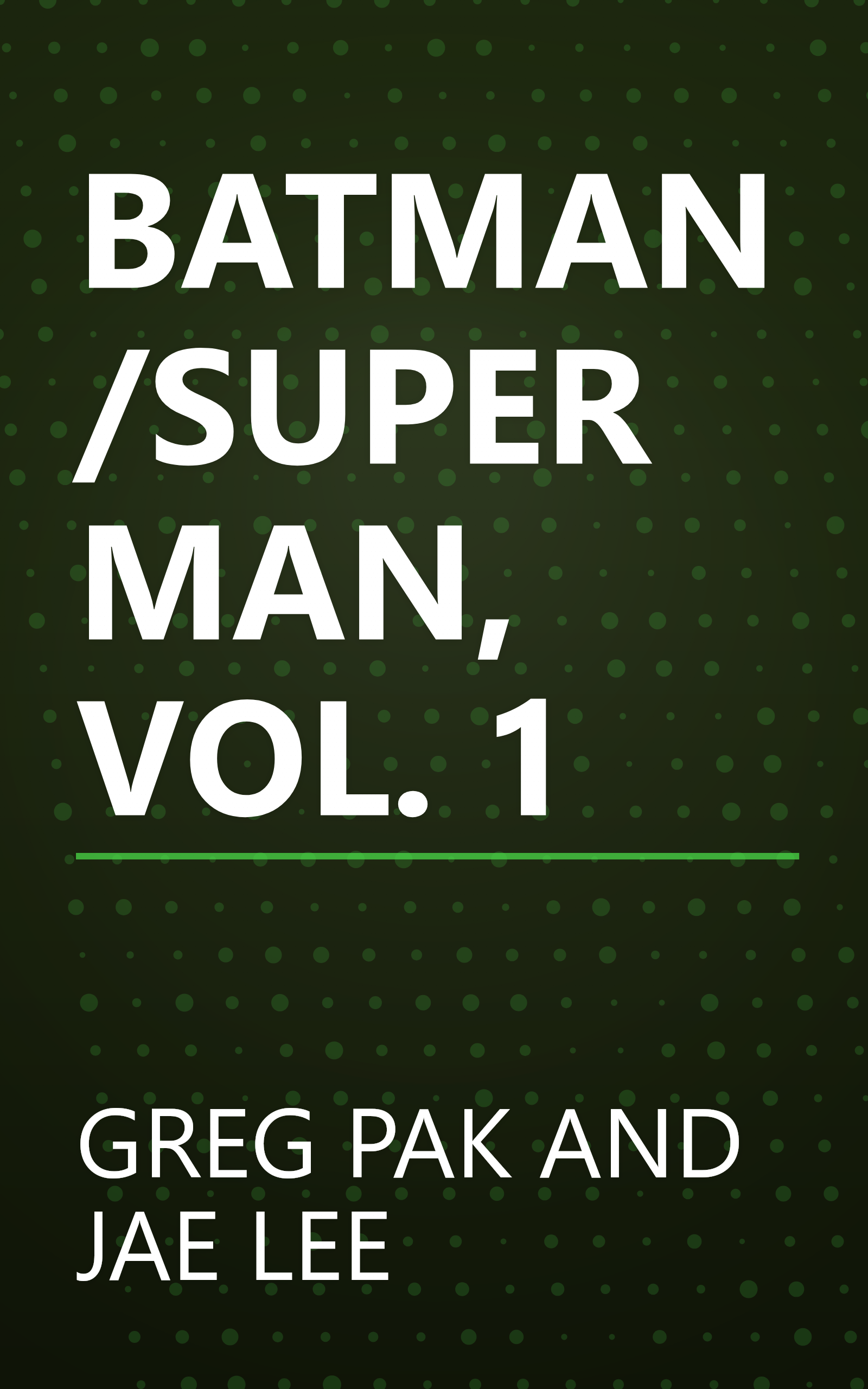 BATMAN/SUPERMAN, VOL. 1 book cover