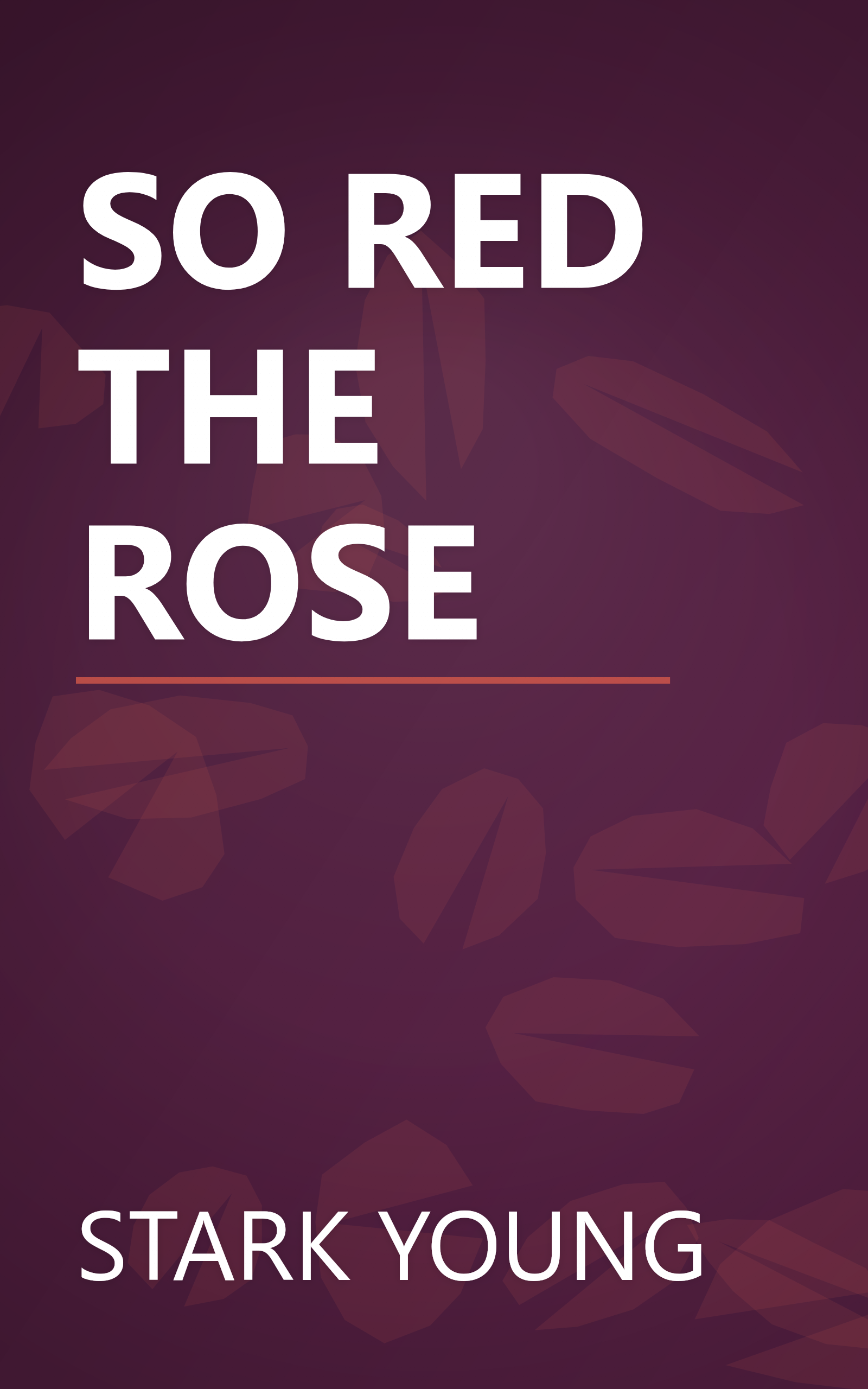 SO RED THE ROSE book cover