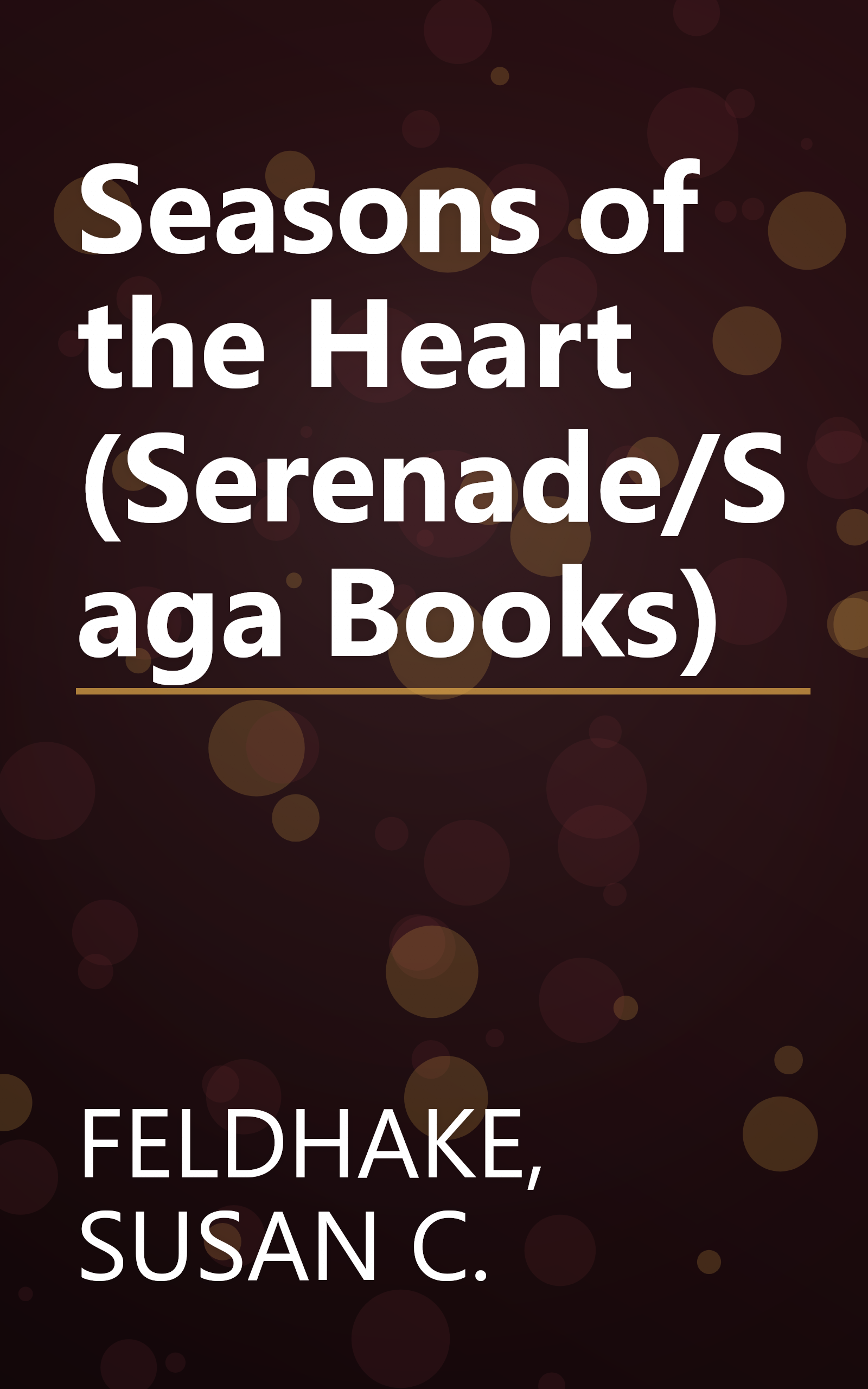Seasons of the Heart (Serenade/Saga Books) book cover
