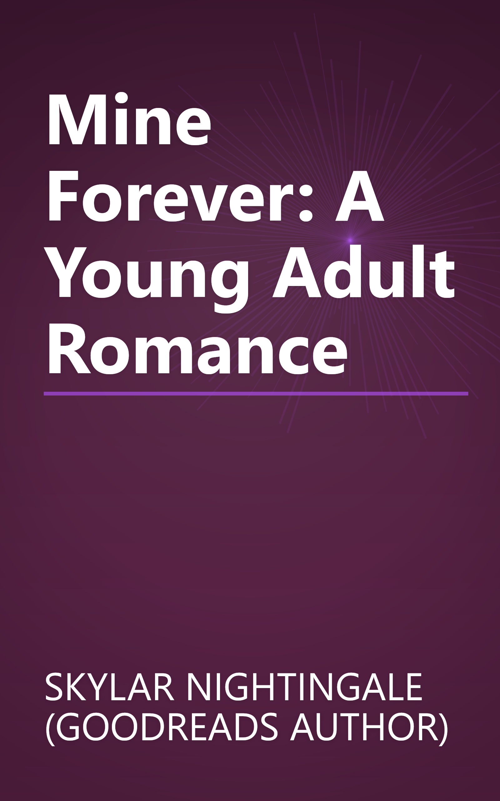 Mine Forever: A Young Adult Romance book cover