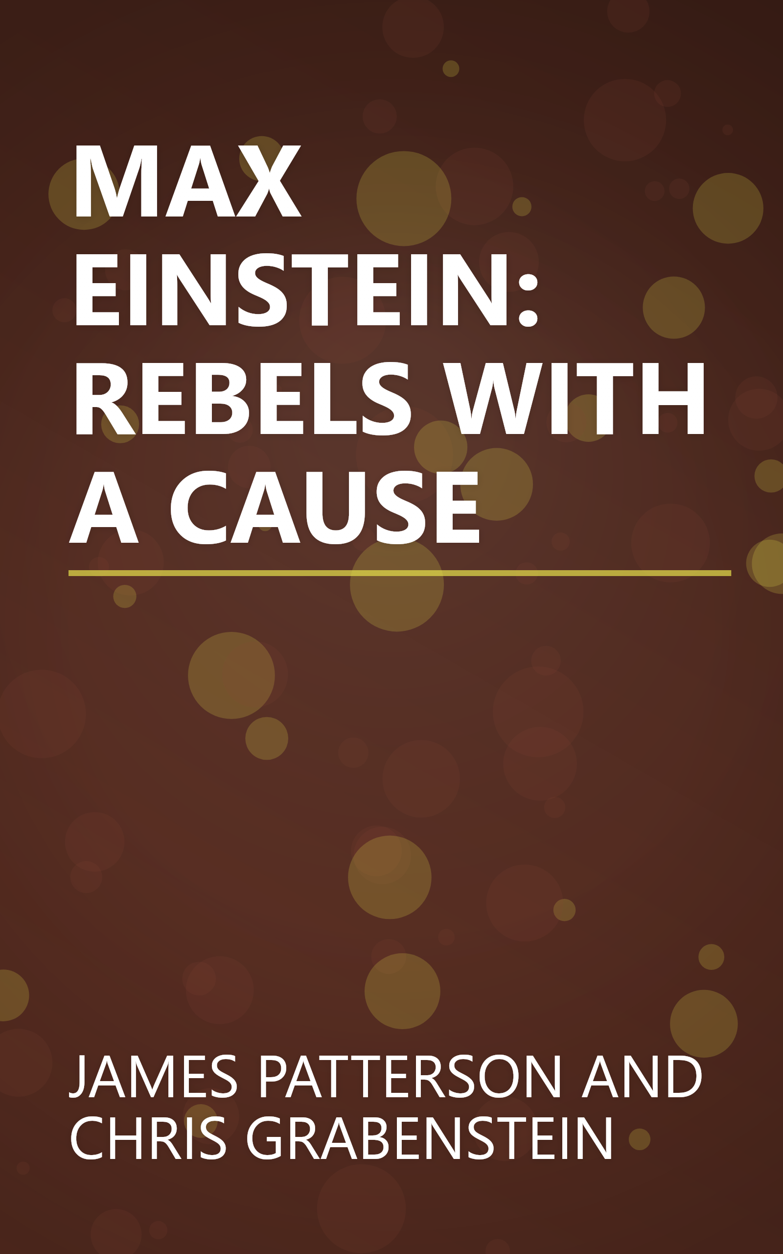 MAX EINSTEIN: REBELS WITH A CAUSE book cover
